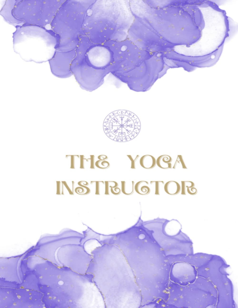 THE YOGA INSTRUCTOR: The only one of it’s kind… for Professional yoga ...