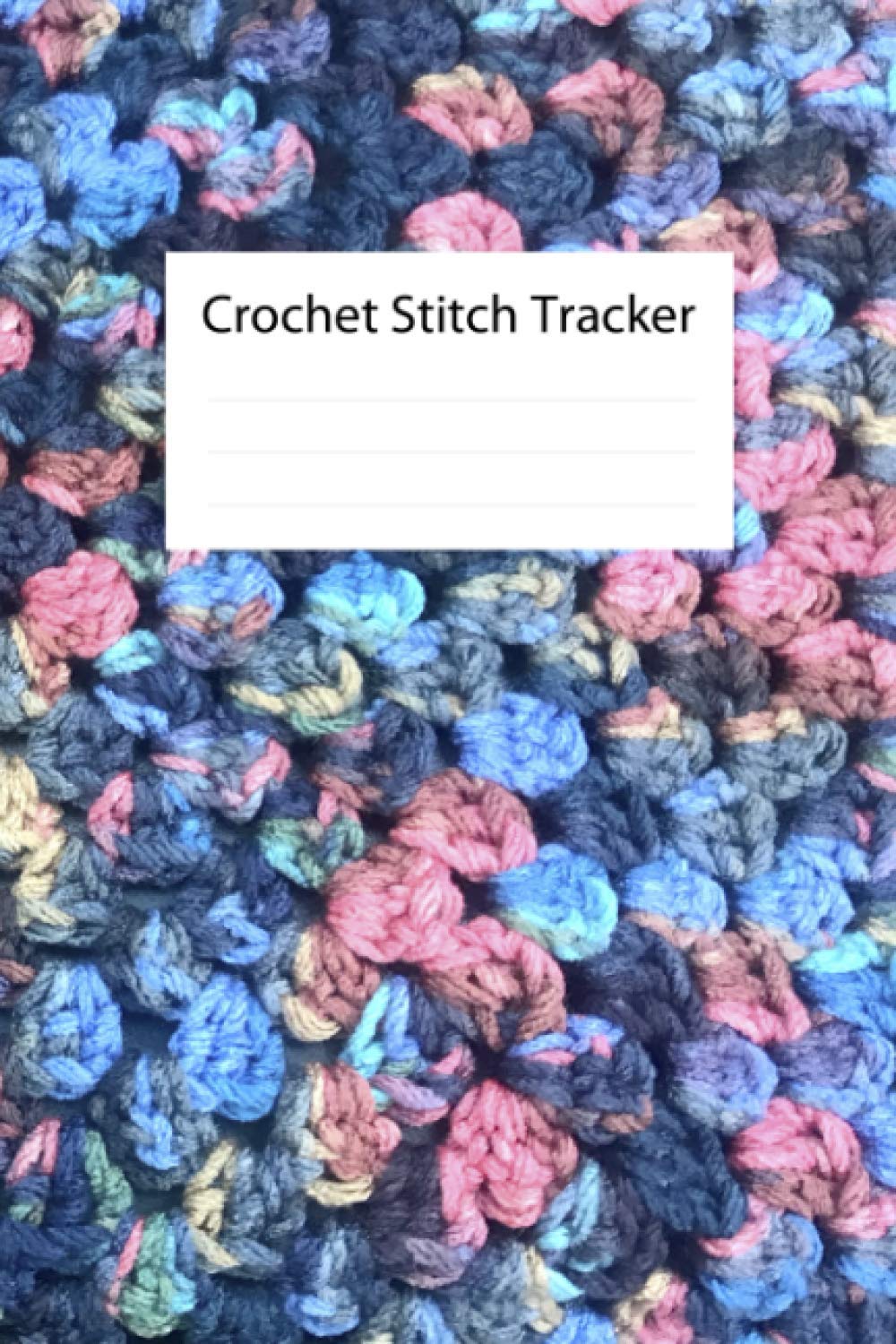 Crochet Stitch Tracker: Keep Track of Your Yarn Based Projects by ...
