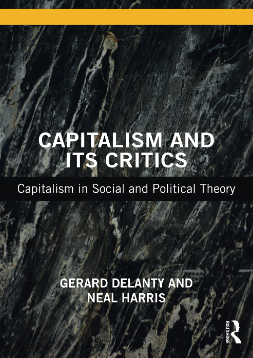 Capitalism and its Critics by Gerard Delanty | Goodreads
