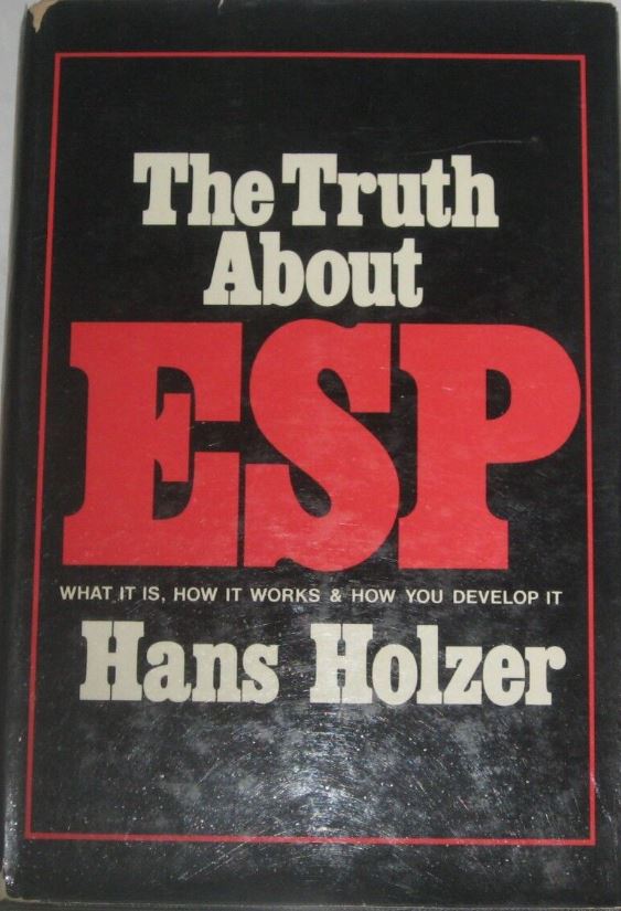 Truth About Extrasensory Perception: What It Is, How It Works and How ...