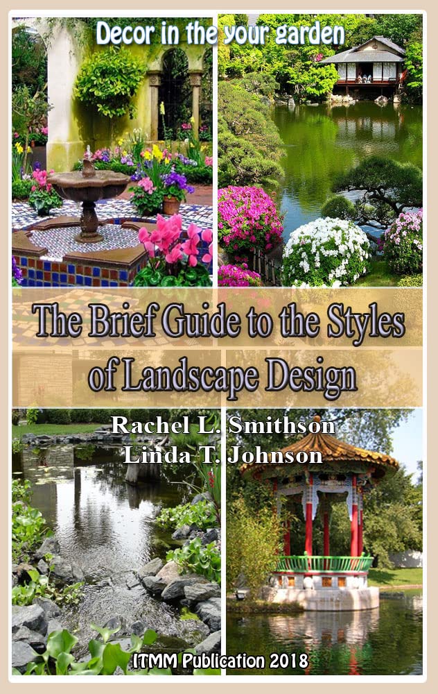 The Brief Guide to the Styles of Landscape Design: Decor in the your ...