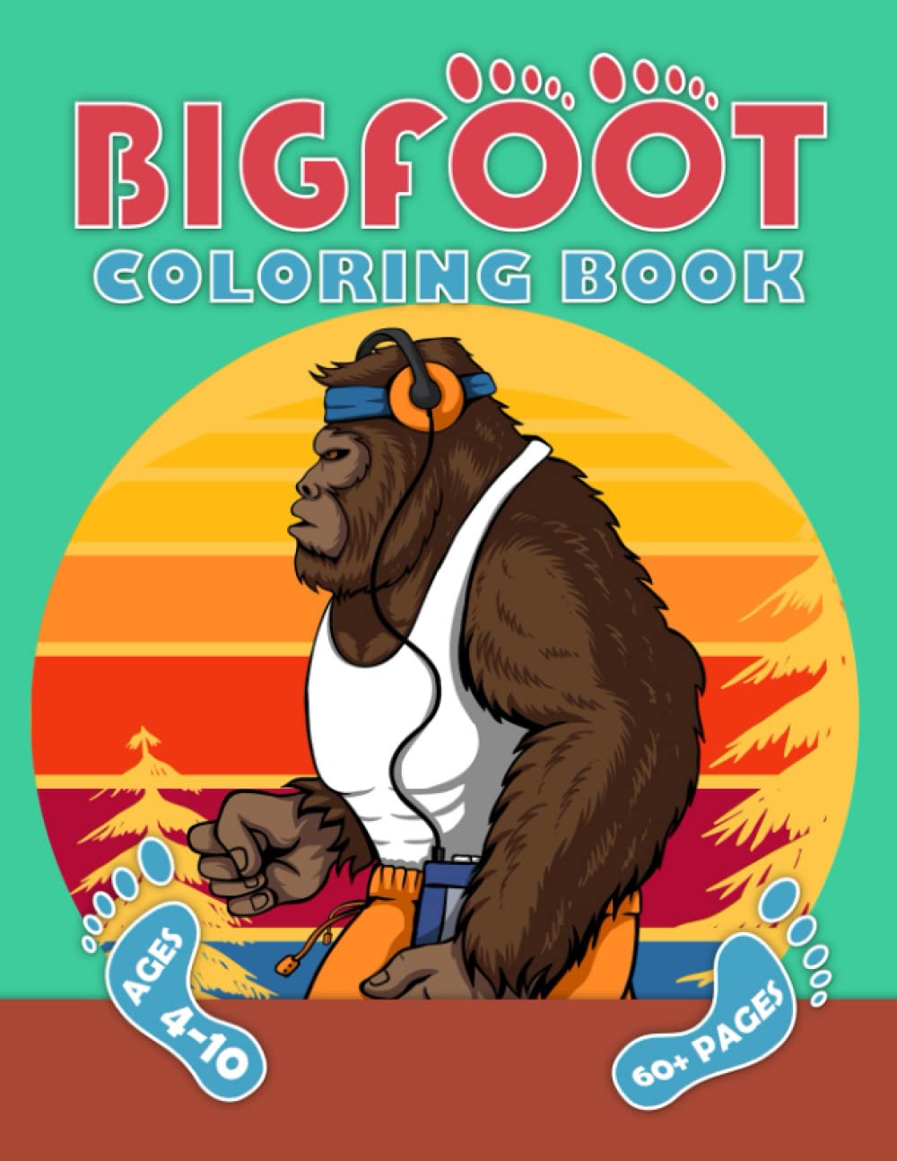 Funny BigFoot Coloring Book: COLORING ME! 50+ Funny And Easy Coloring ...
