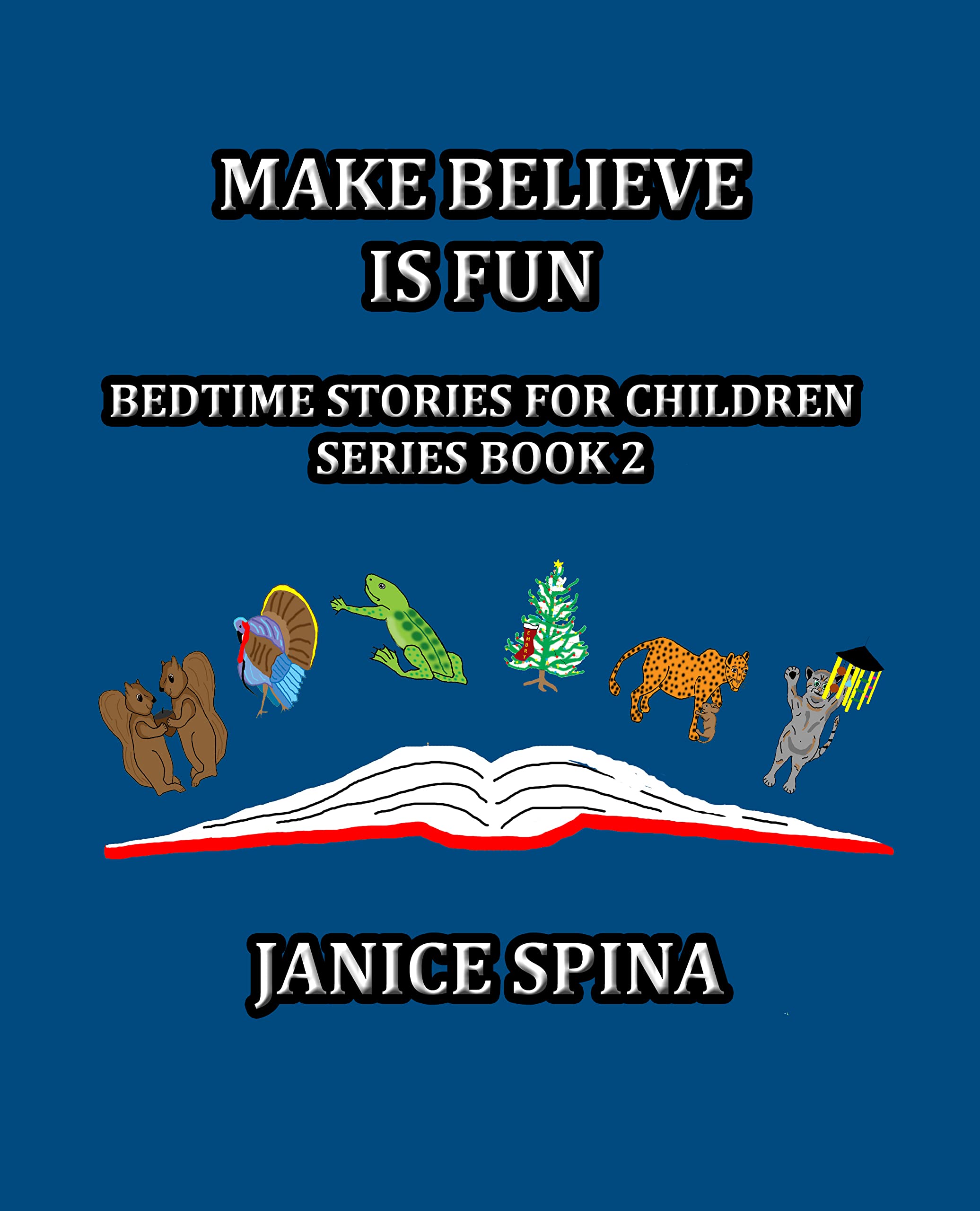 Make Believe is Fun: Bedtime Stories for Children Book 2 by Janice ...