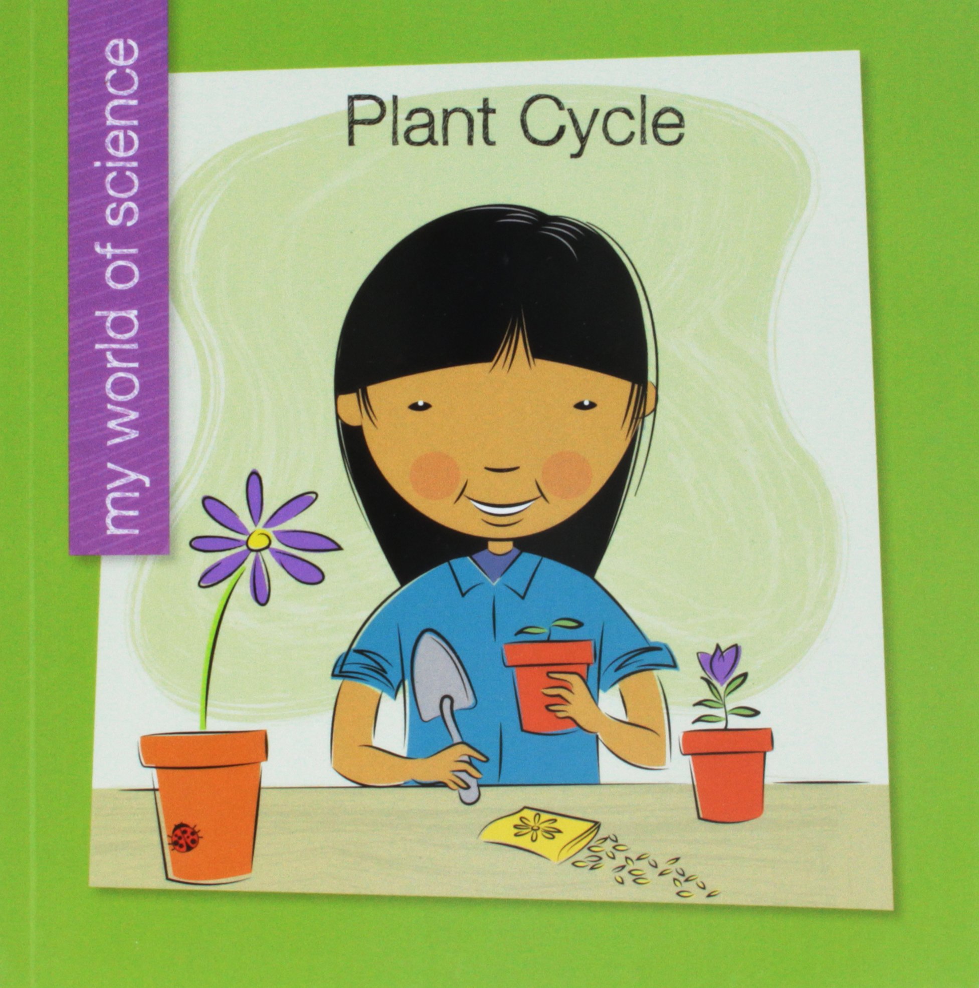 Plant Cycle (My Early Library: My World of Science) by Samantha Bell ...