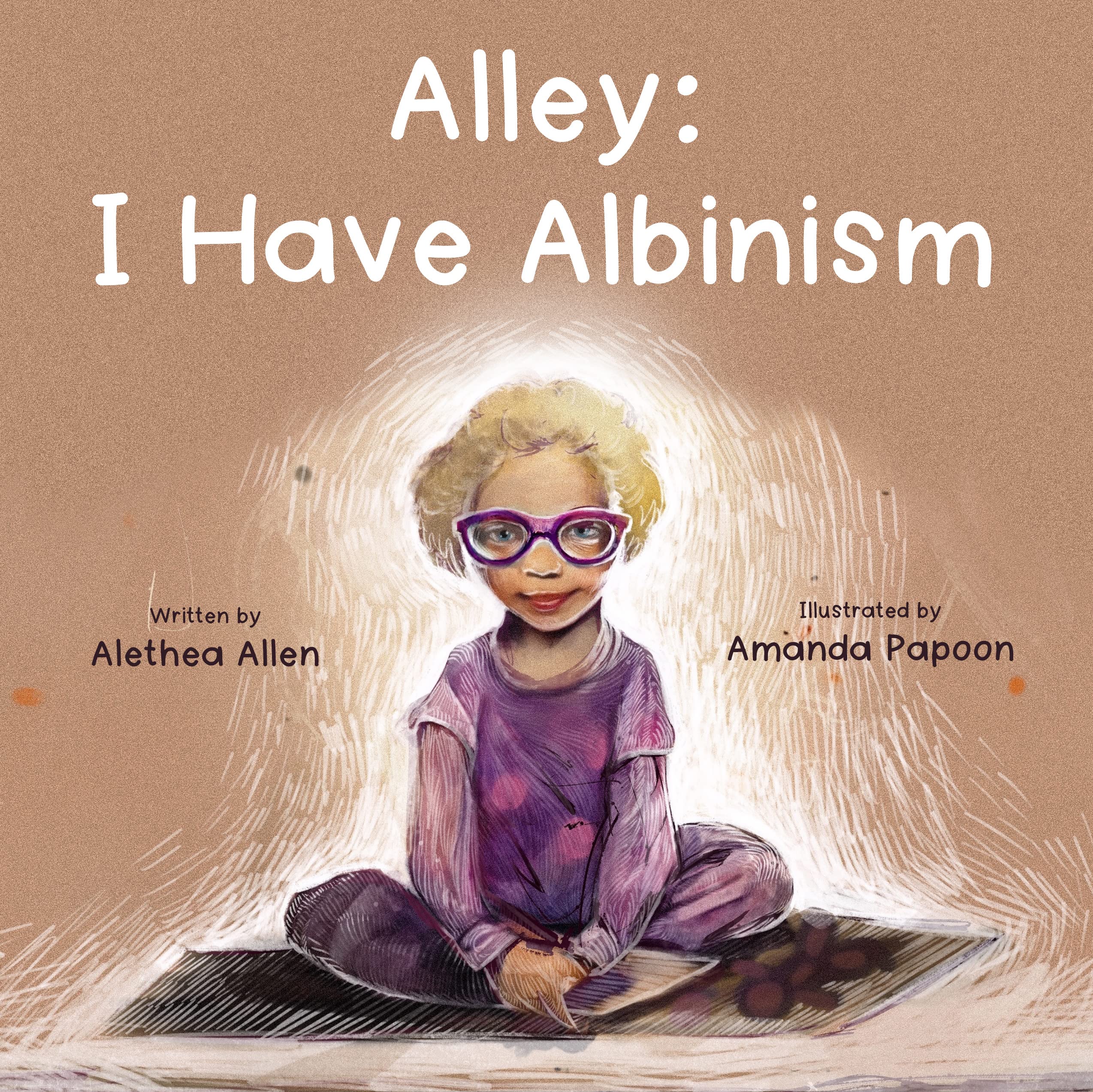Alley: I Have Albinism by Alethea Allen | Goodreads