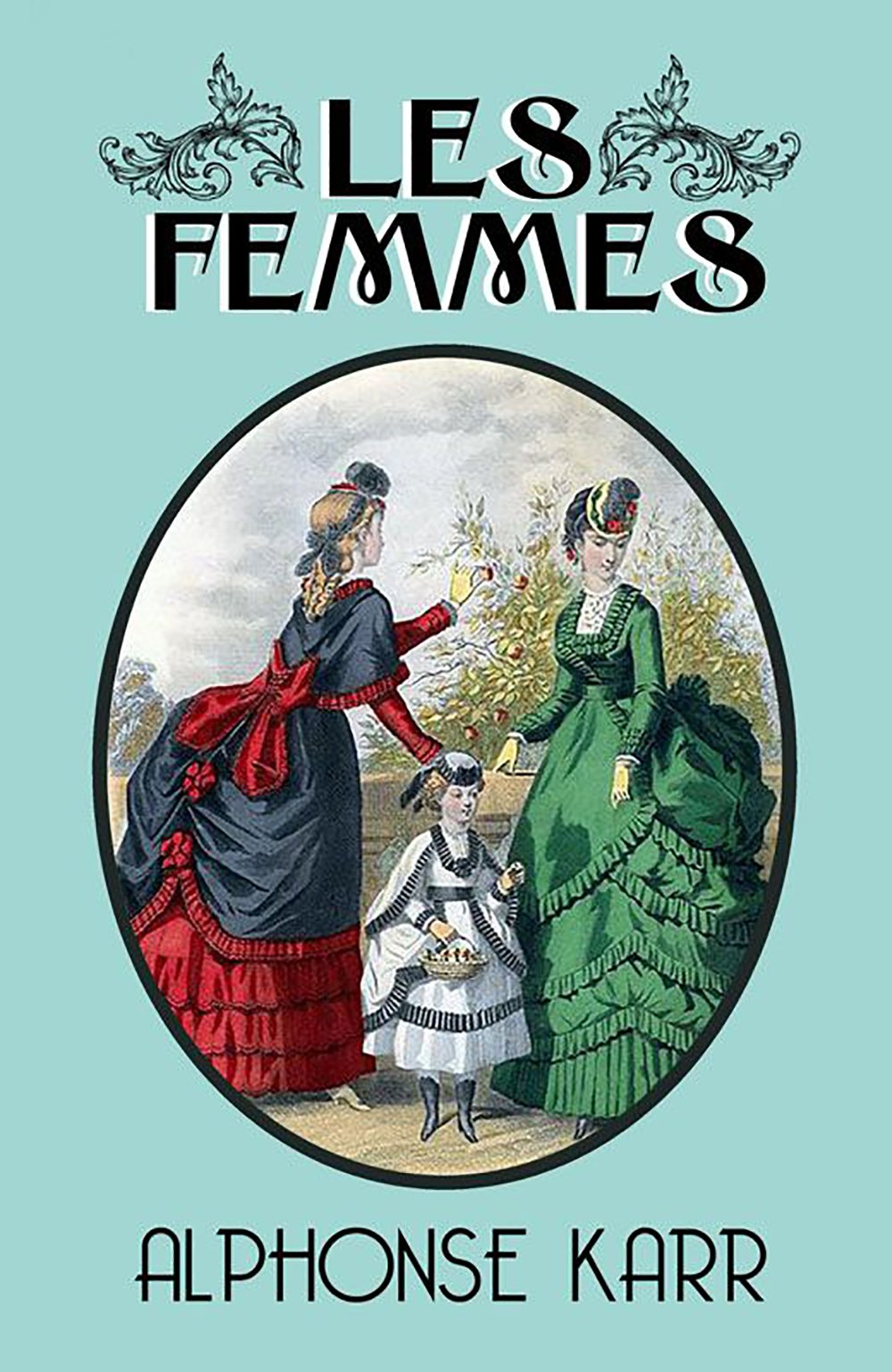 Les Femmes (Annotated) (French Edition) by Alphonse Karr | Goodreads