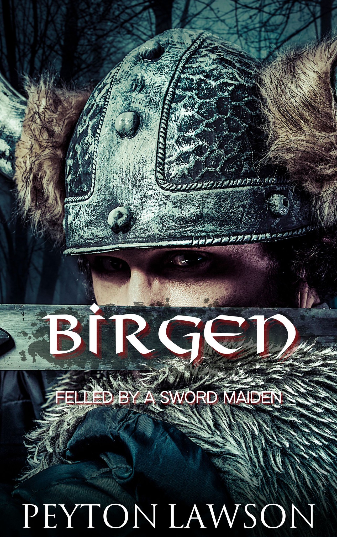 Birgen: Felled by a Sword Maiden by Peyton Lawson | Goodreads