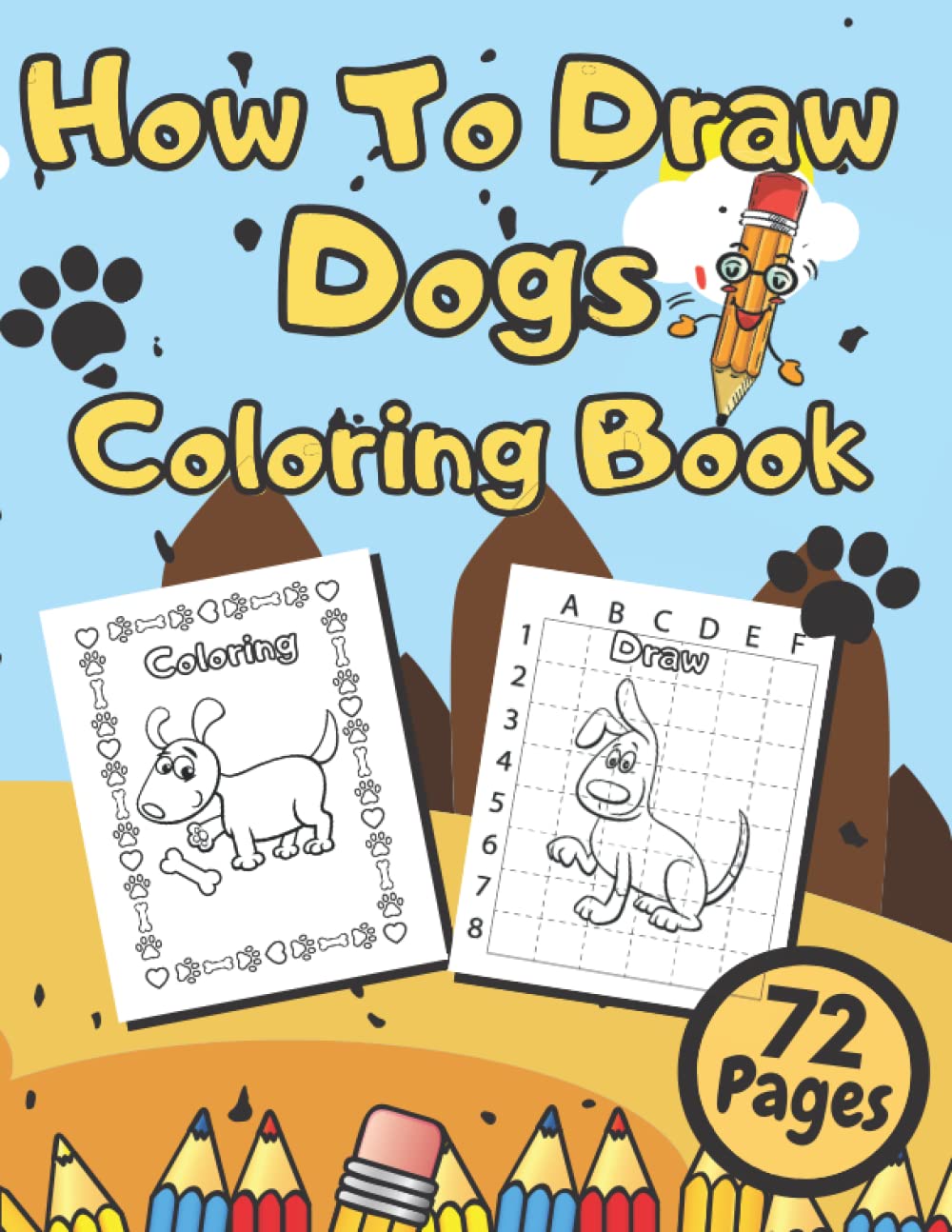 How To Draw Dogs Coloring Book: For Kids Ages 6-9 | Learn How To Draw ...