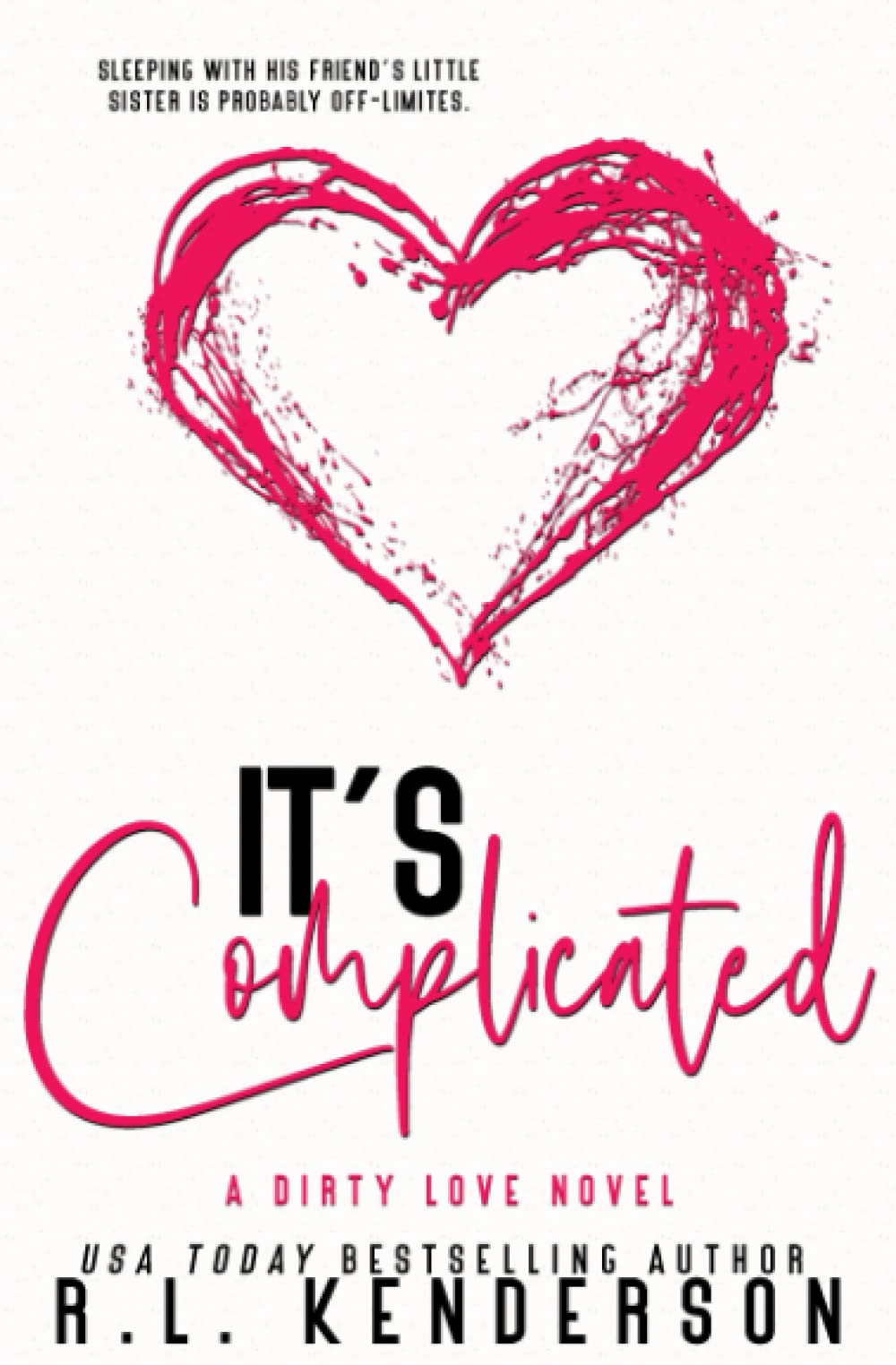 It's Complicated: Alternative Cover (Dirty Love) by R.L. Kenderson ...