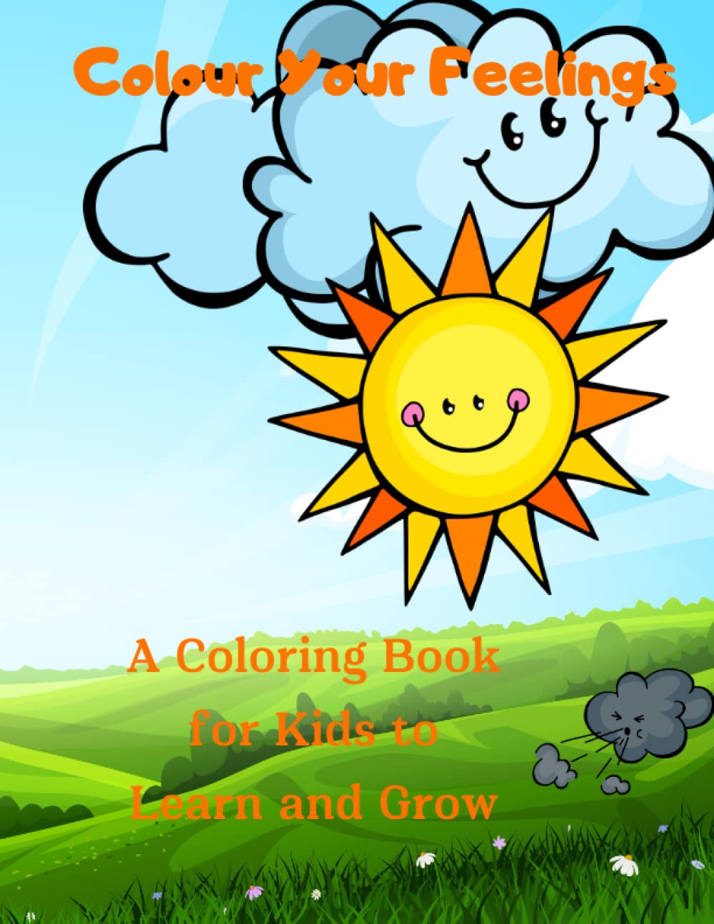 Color Your Feelings: A Coloring Book for Kids to Learn and Grow: Boost ...