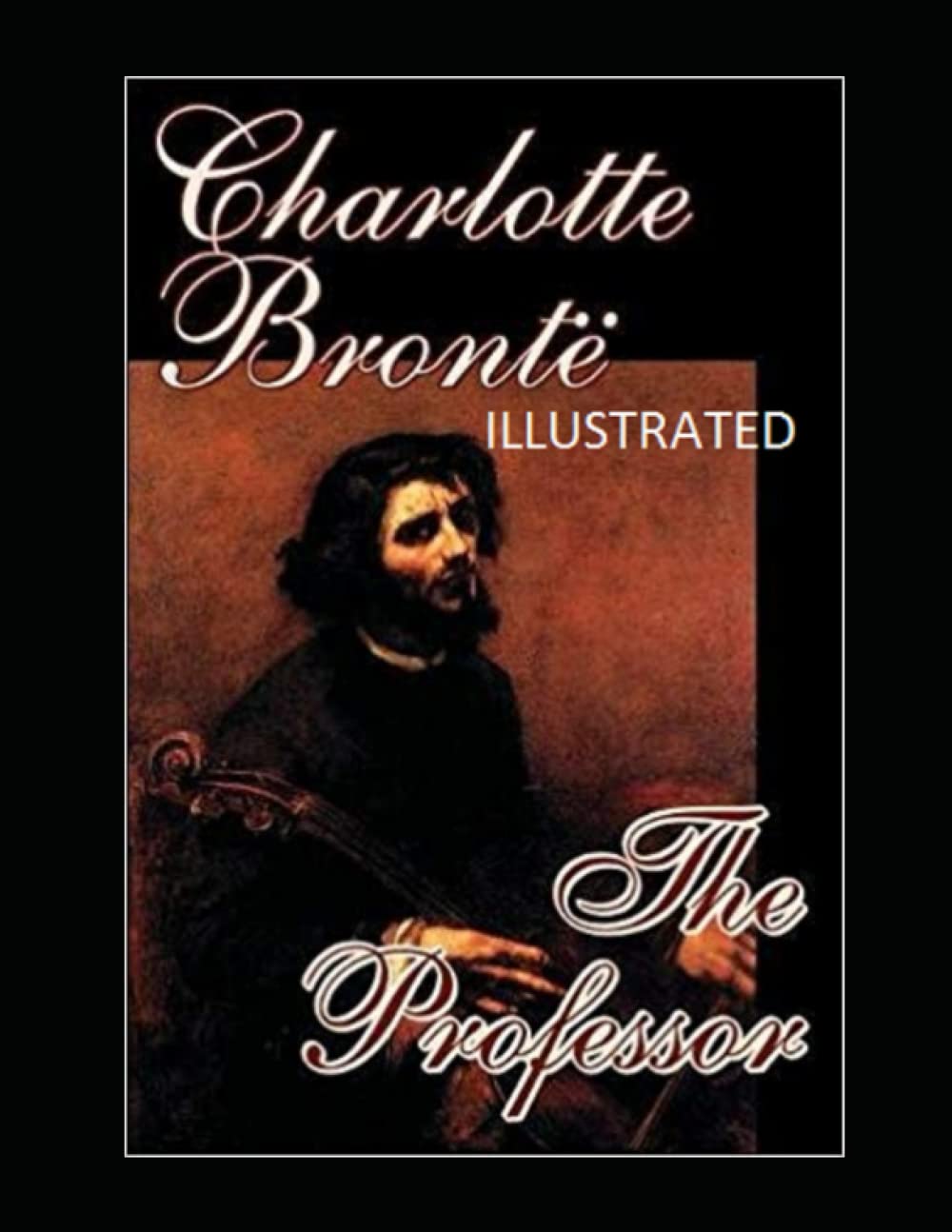 The Professor Illustrated by Charlotte Brontë | Goodreads