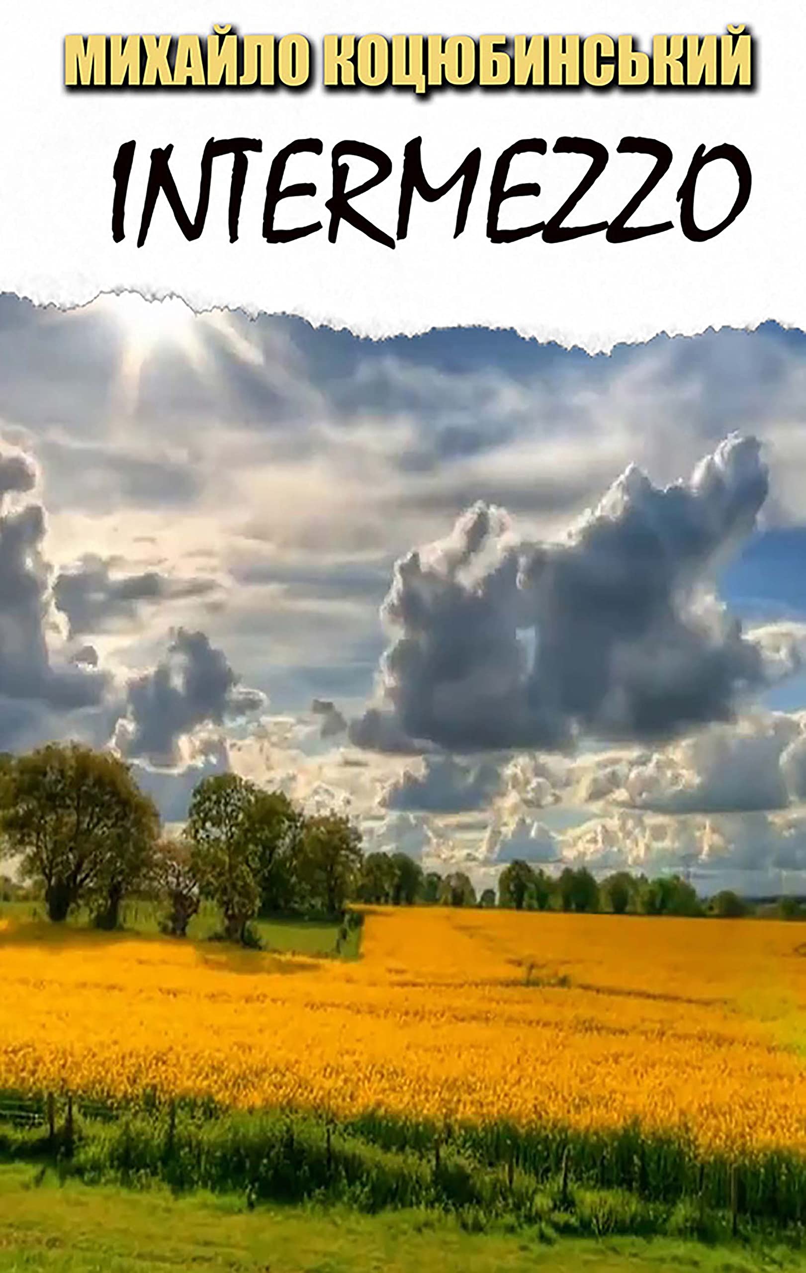 Intermezzo (Ukrainian Edition) by Михайло Коцюбинський | Goodreads