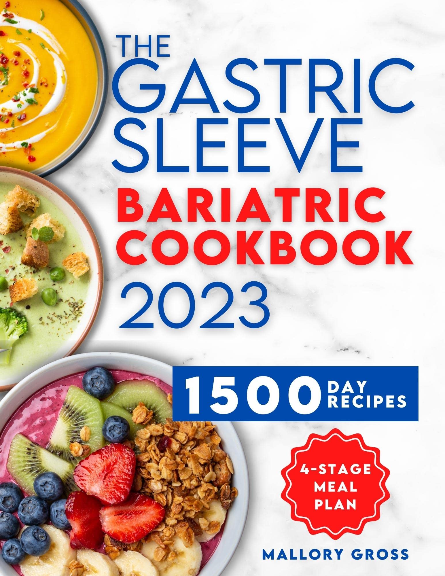 Gastric Sleeve Bariatric Cookbook: Enjoy Your New Life Without The Fear ...