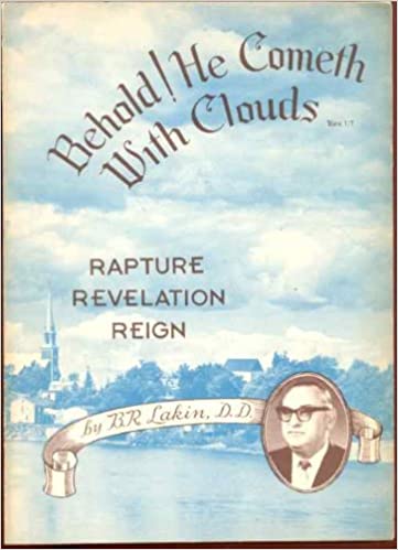 Behold He Cometh With Clouds by B. R. Lakin | Goodreads