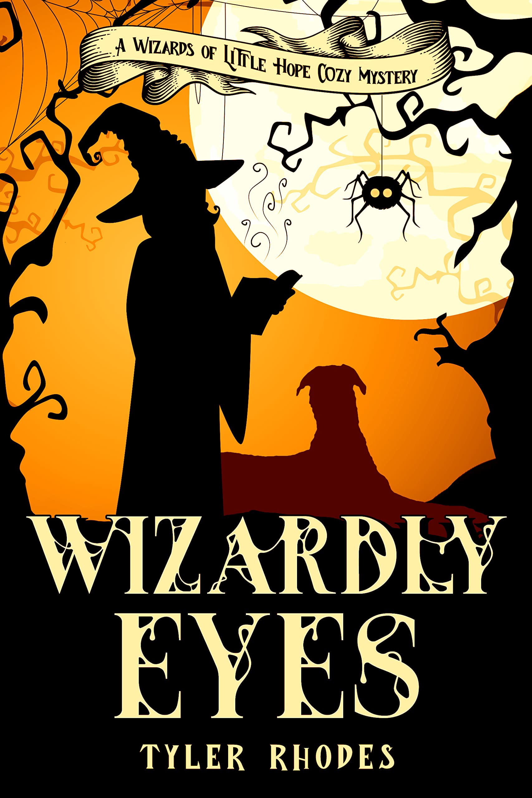 Wizardly Eyes by Tyler Rhodes | Goodreads