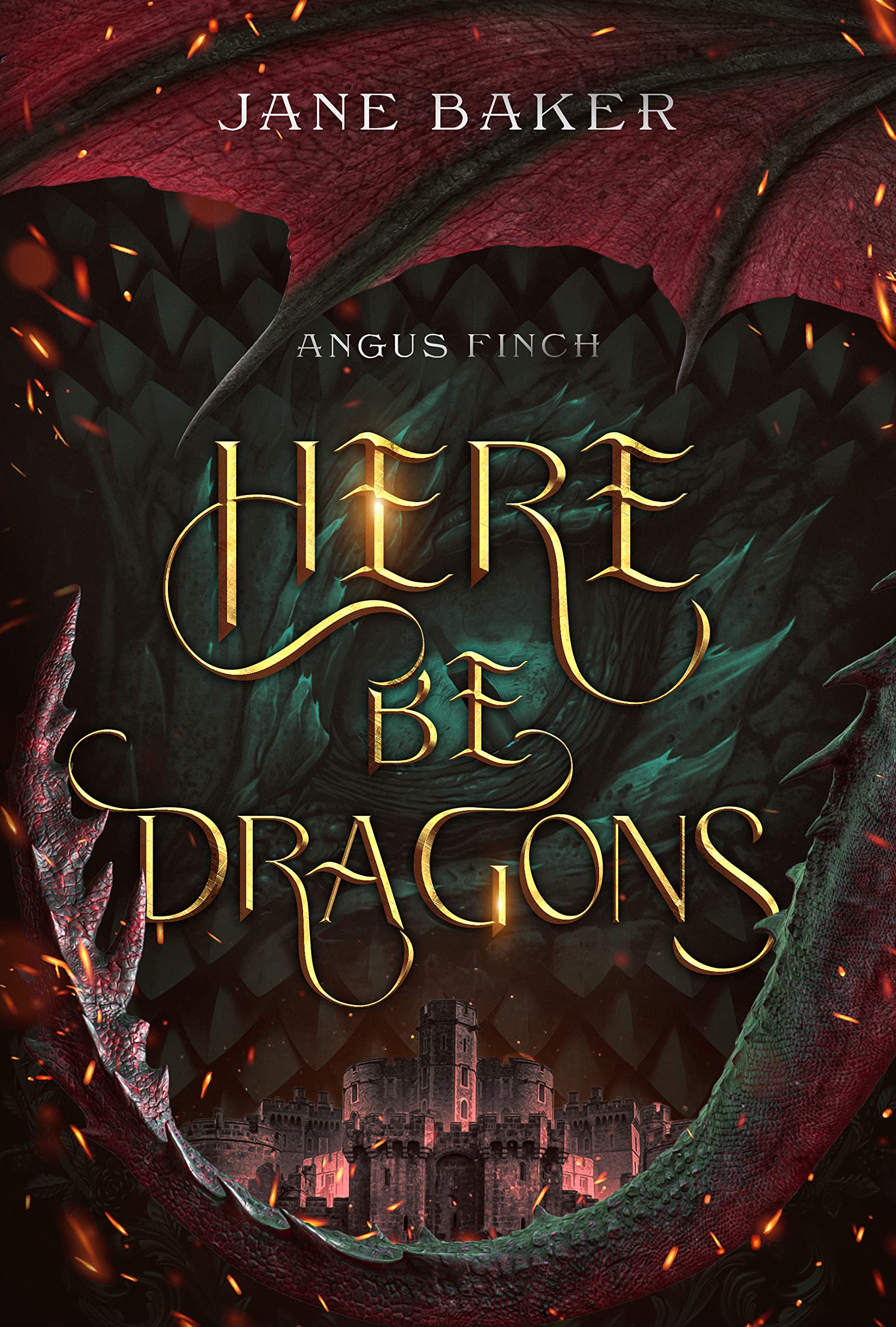 Here Be Dragons (Angus Finch #1) by Jane Baker | Goodreads