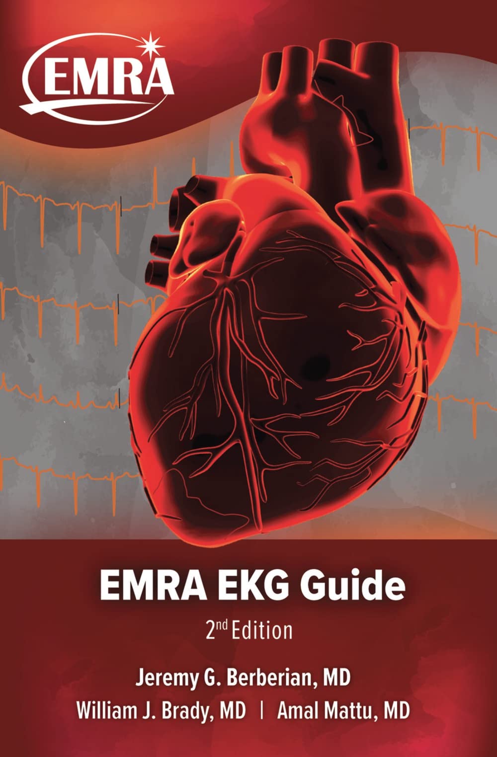 EMRA EKG Guide, 2nd Edition by Jeremy G. Berberian | Goodreads