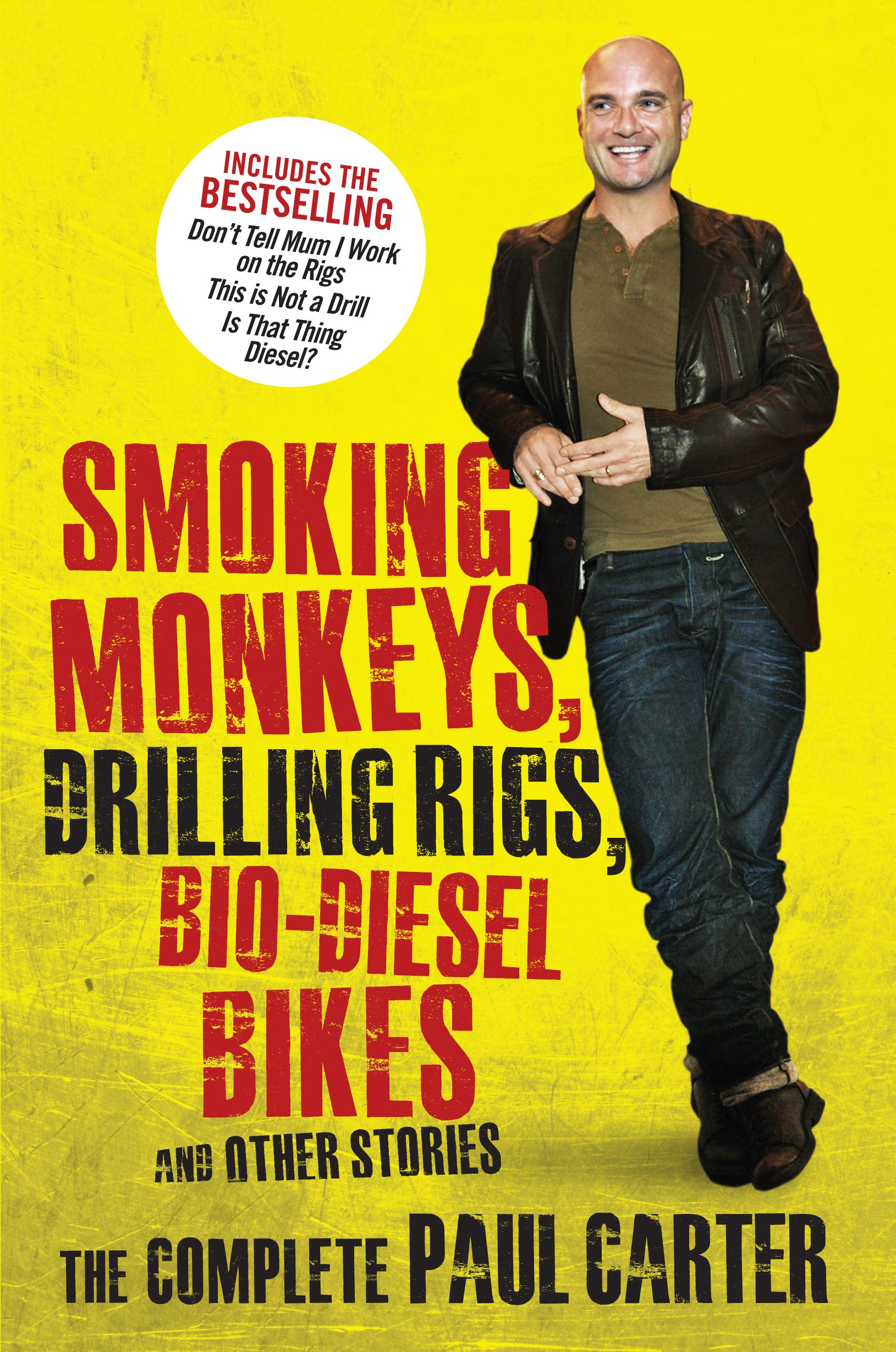 Smoking Monkeys, Drilling Rigs, Bio-diesel Bikes and other stories by ...