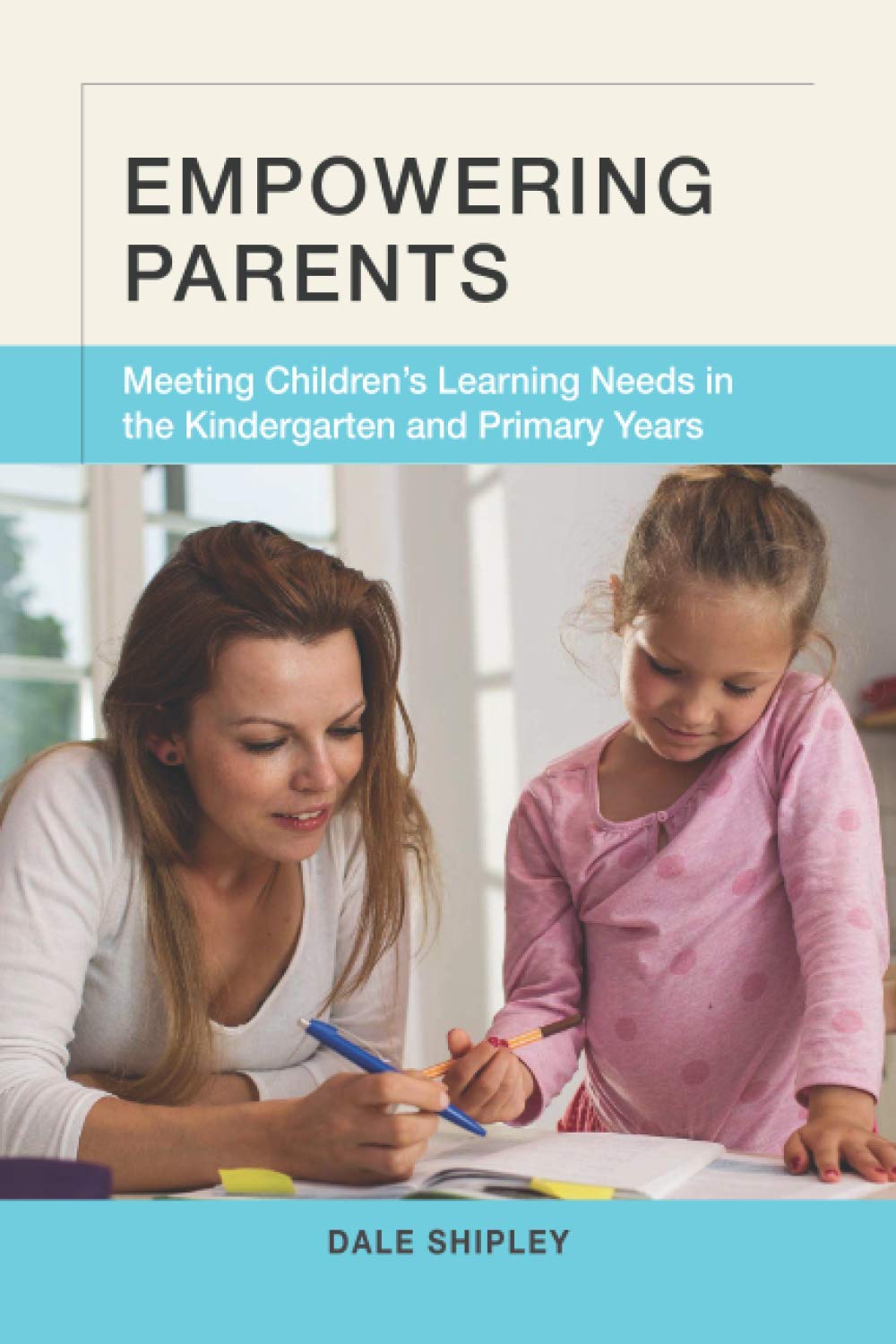 Empowering Parents: Meeting Children's Learning Needs in the ...