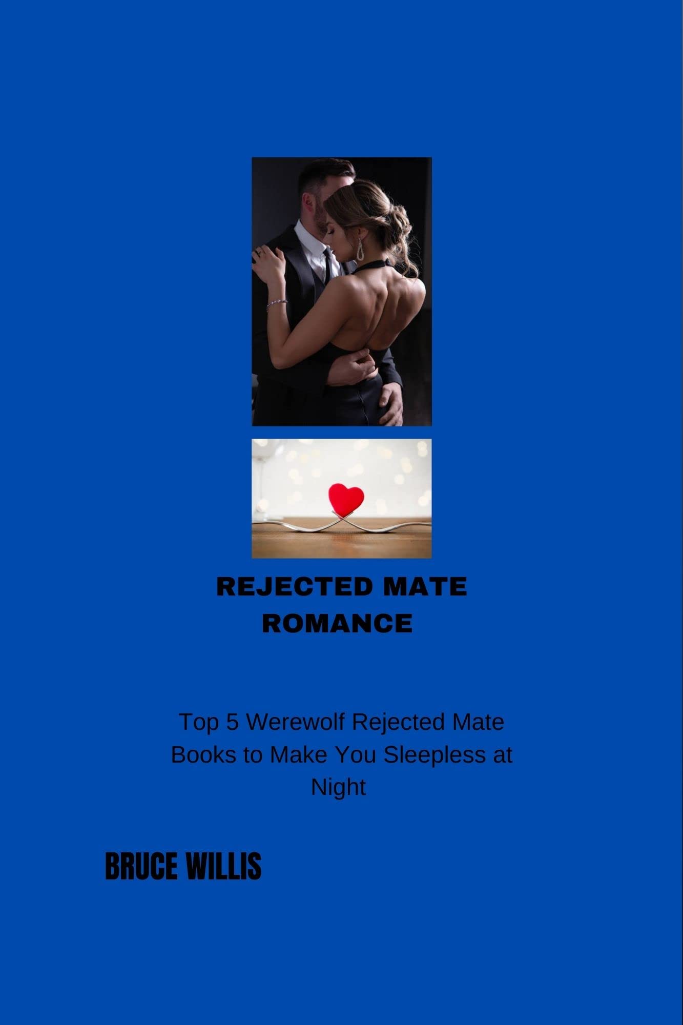 Rejected mate romance : Top 5 Werewolf Rejected Mate Books to Make You Sleepless at Night by ...