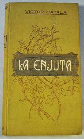 La Enjuta by Víctor Català | Goodreads