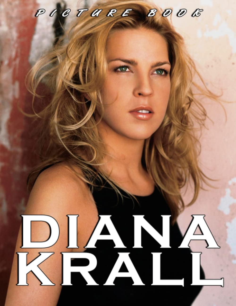 The Picture Book Of Dιαnα Krαll: An Album Consist Of Compelling Photos ...
