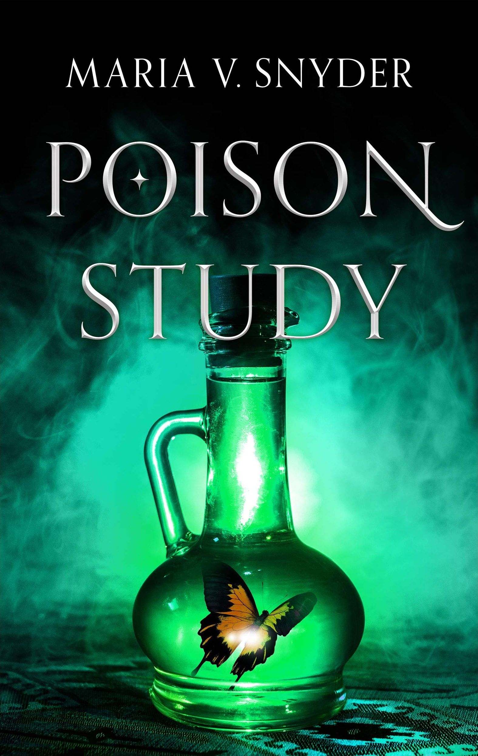 Poison Study (Poison Study #1) by Maria V. Snyder | Goodreads