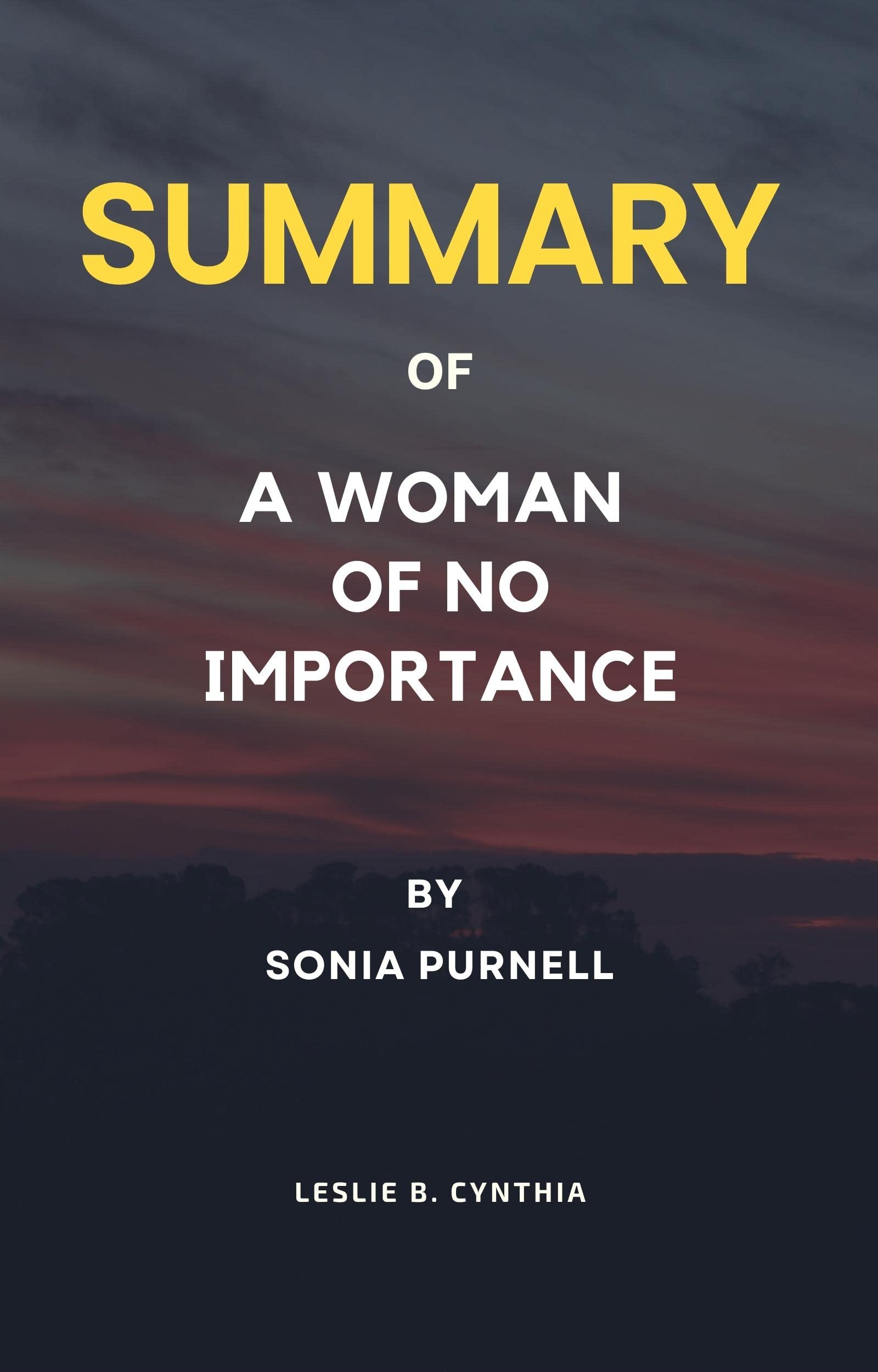 Summary of A Woman of No Importance by Sonia Purnell: A full Insight ...
