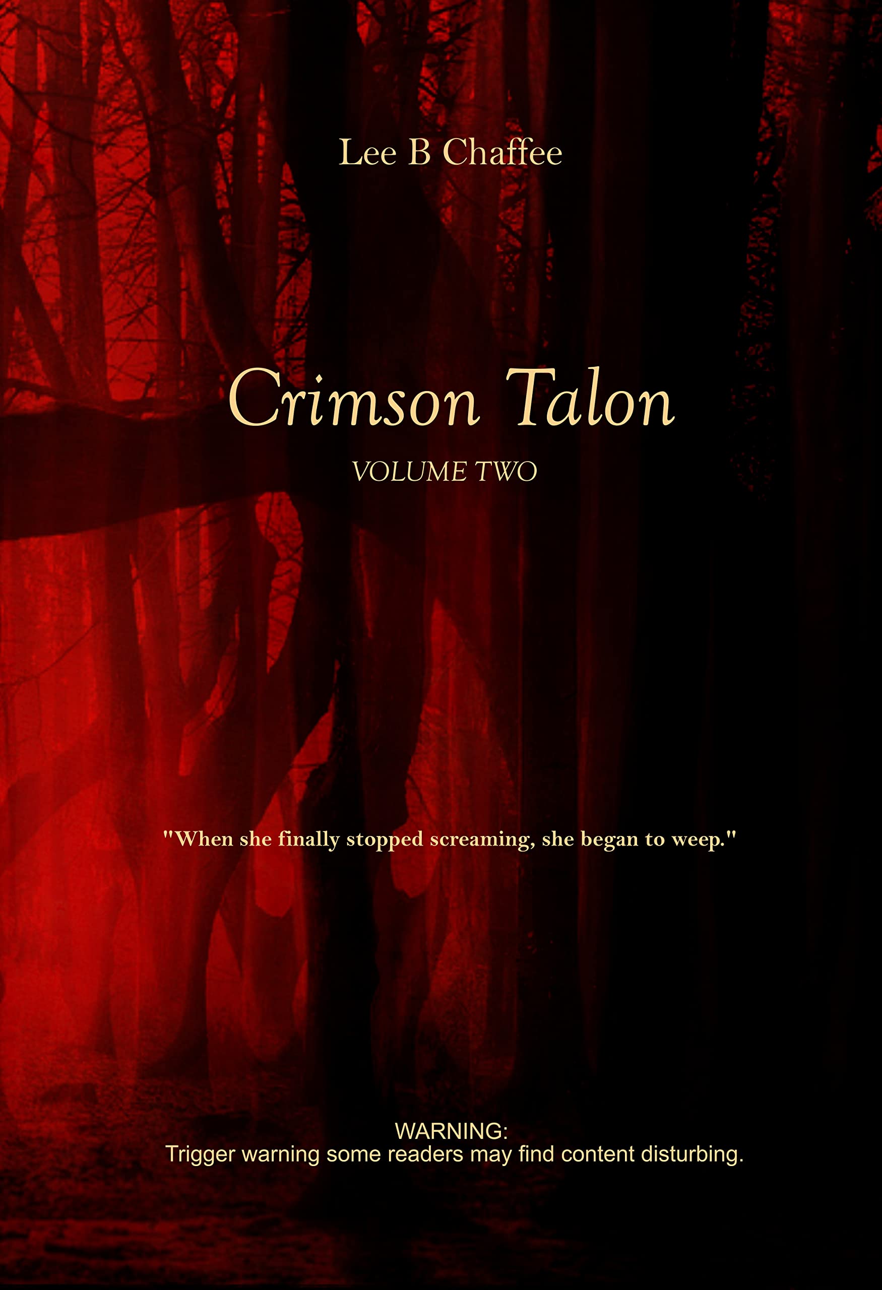 Crimson Talon: Book 2 by Lee B. Chaffee | Goodreads