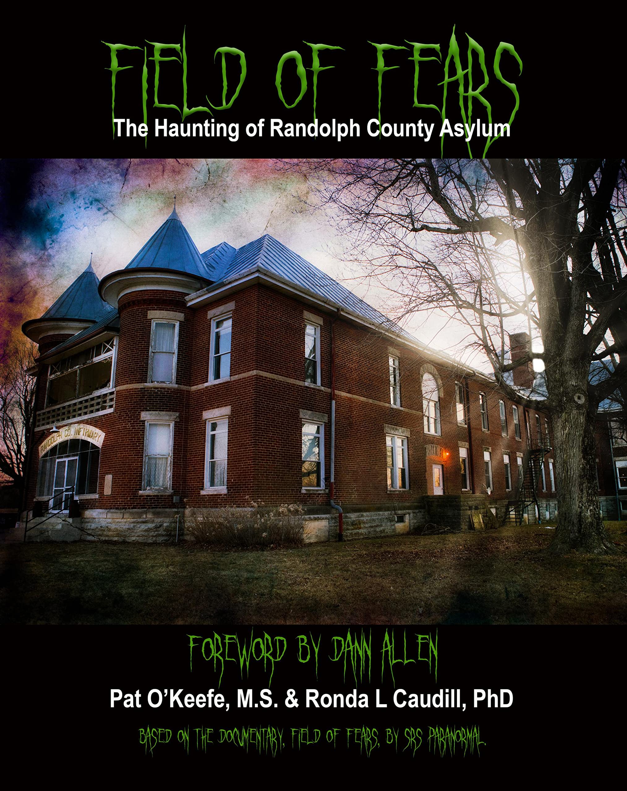 The Ghosts of Randolph County Asylum by Pat Bussard O'Keefe M.S ...