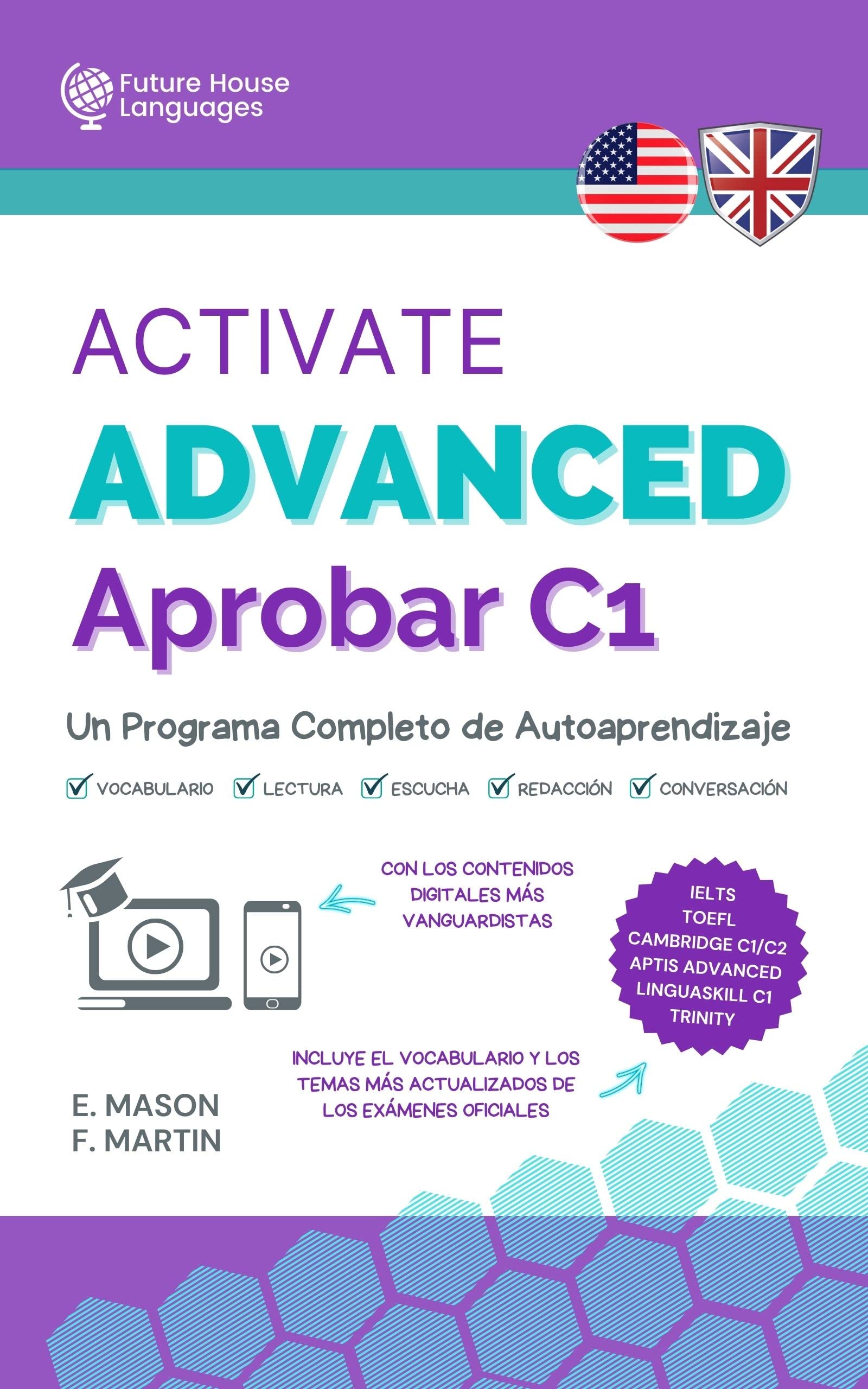 Activate Advanced C1 - Un Programa Completo de Autoaprendizaje: Mejora tu nivel de inglés en ...