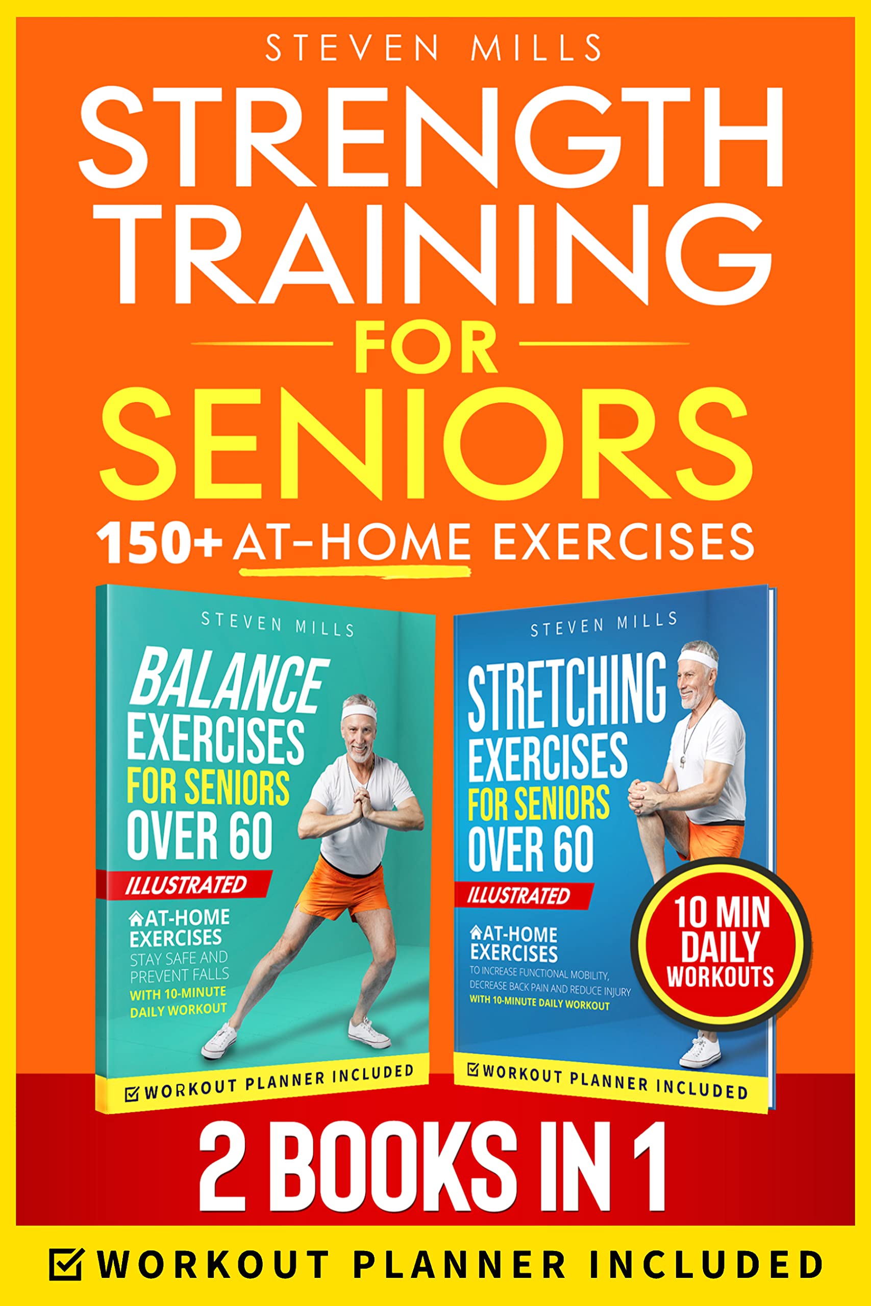 Strength Training for Seniors: 2 Books in 1: 150+ At-Home Stretching ...