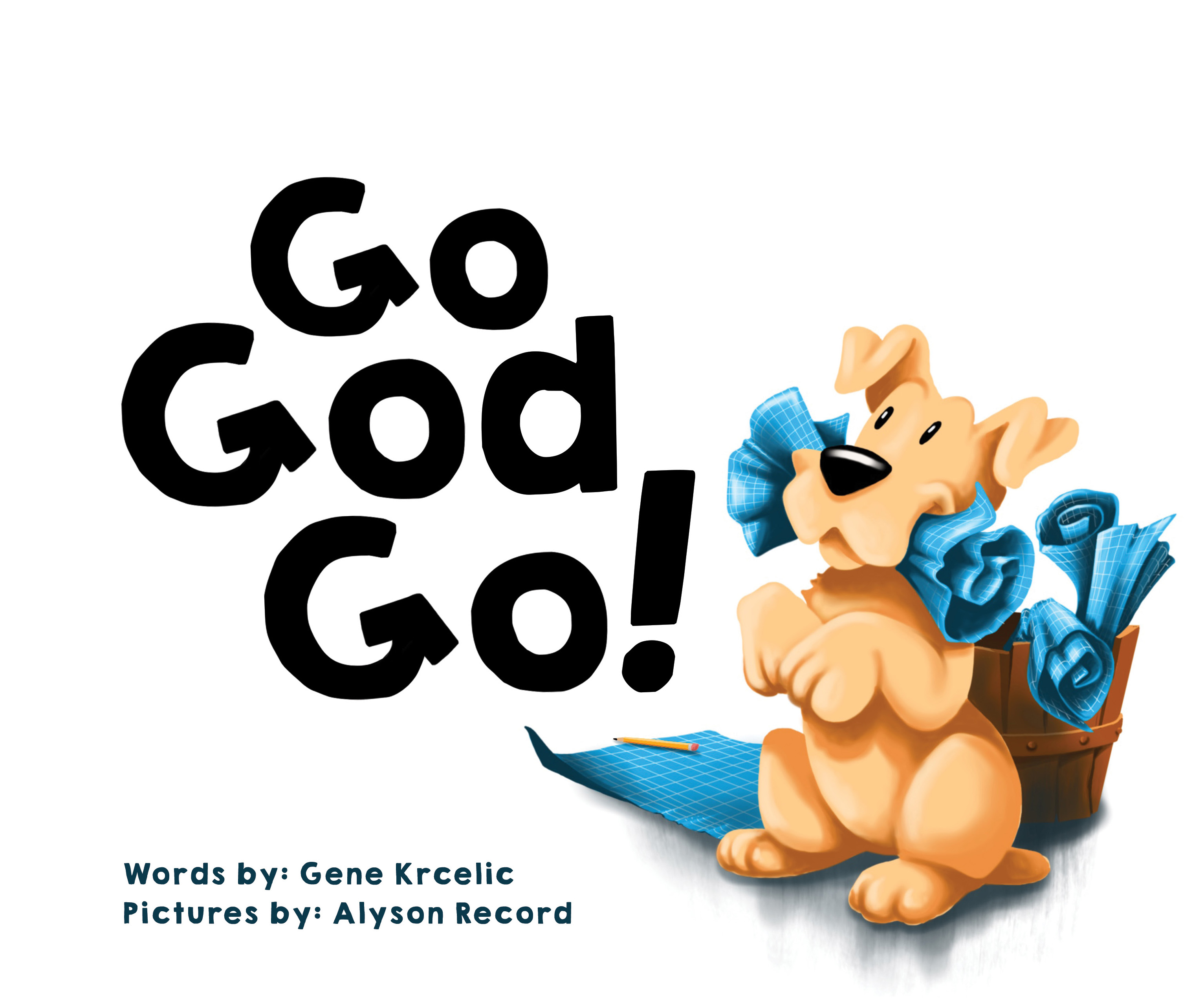 Go God Go! by Gene Krcelic | Goodreads