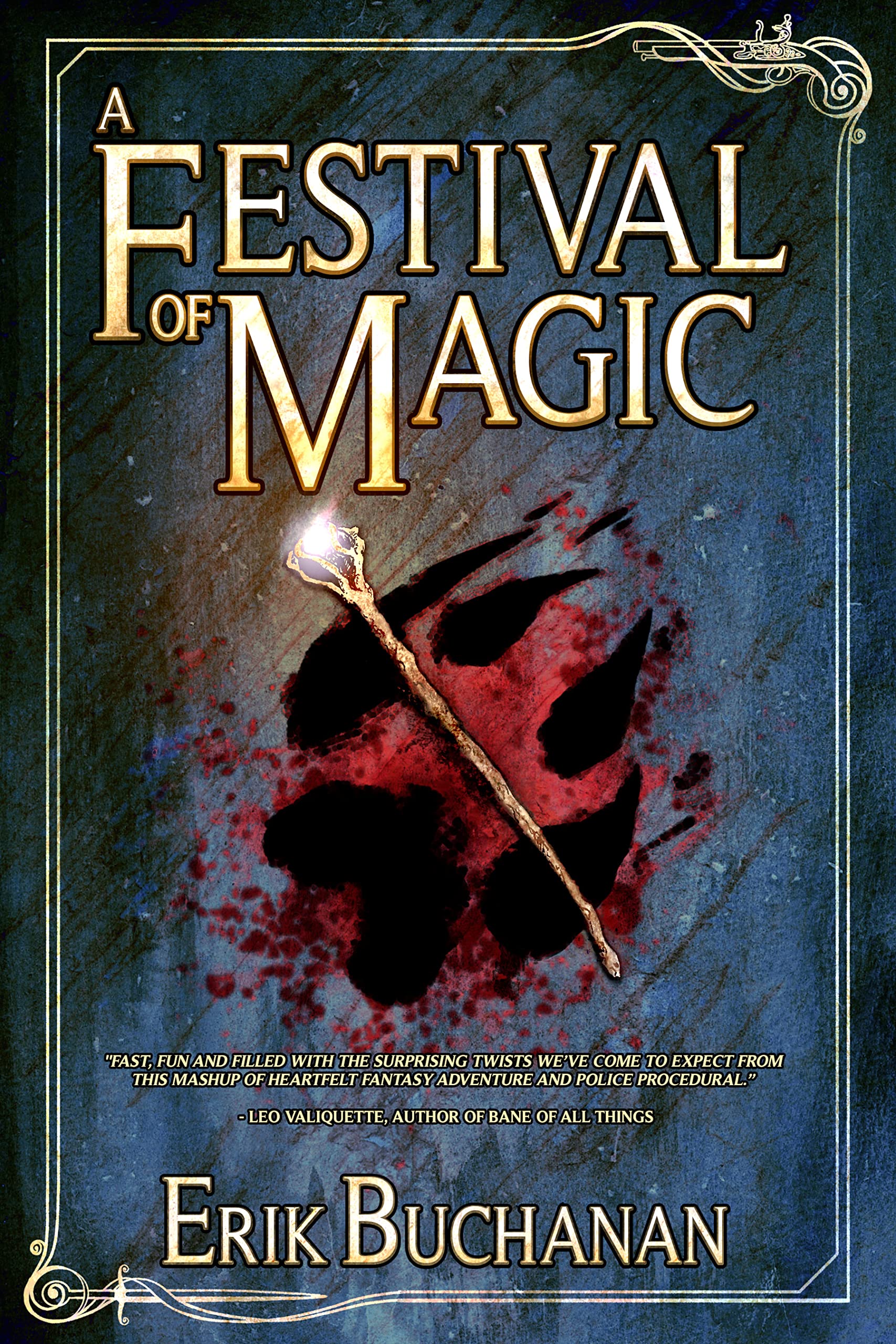 A Festival of Magic: Stalker Chronicles Book 3 by Erik Buchanan | Goodreads