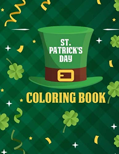 St. Patrick's Day Coloring Book: Unique Design Fun St. Patrick's Day ...
