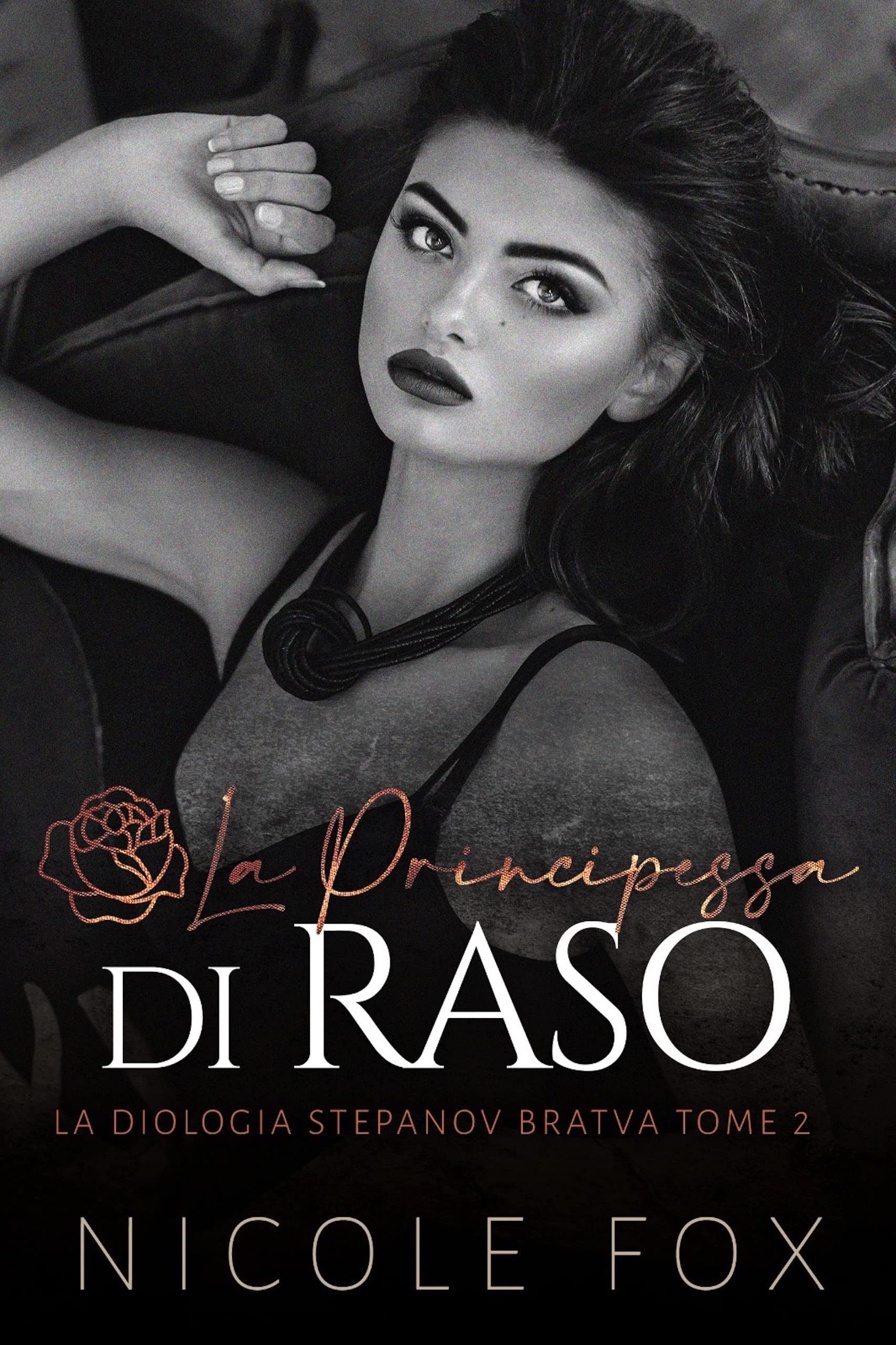 La principessa di raso (Bratva Stepanov, #2) by Nicole Fox | Goodreads