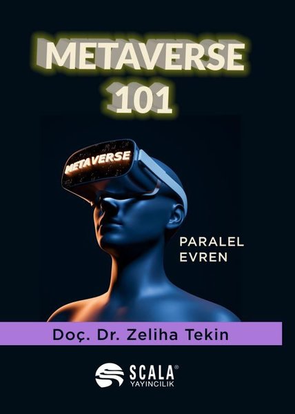 Metaverse 101: Paralel Evren by Zeliha Tekin | Goodreads