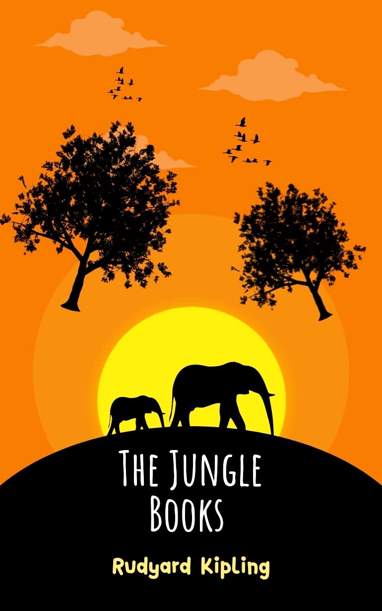 The Jungle Books : (Illustrated) by Rudyard Kipling | Goodreads