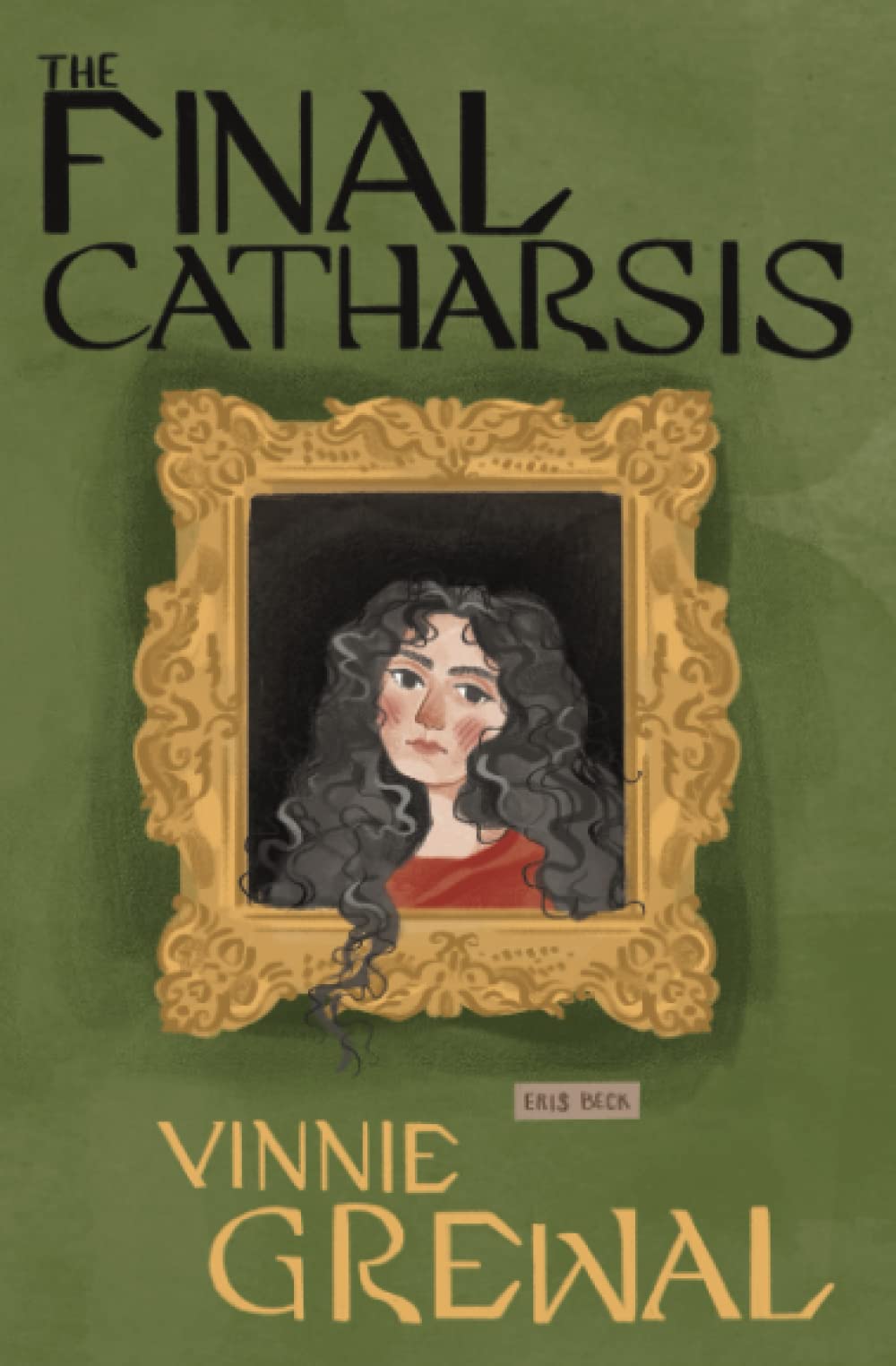 The Final Catharsis by Vinnie Grewal | Goodreads