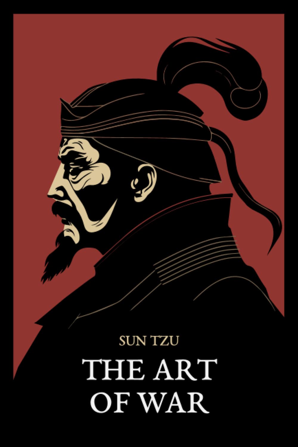 The Art of War (illustrated): The Oldest Military Treatise In The World ...