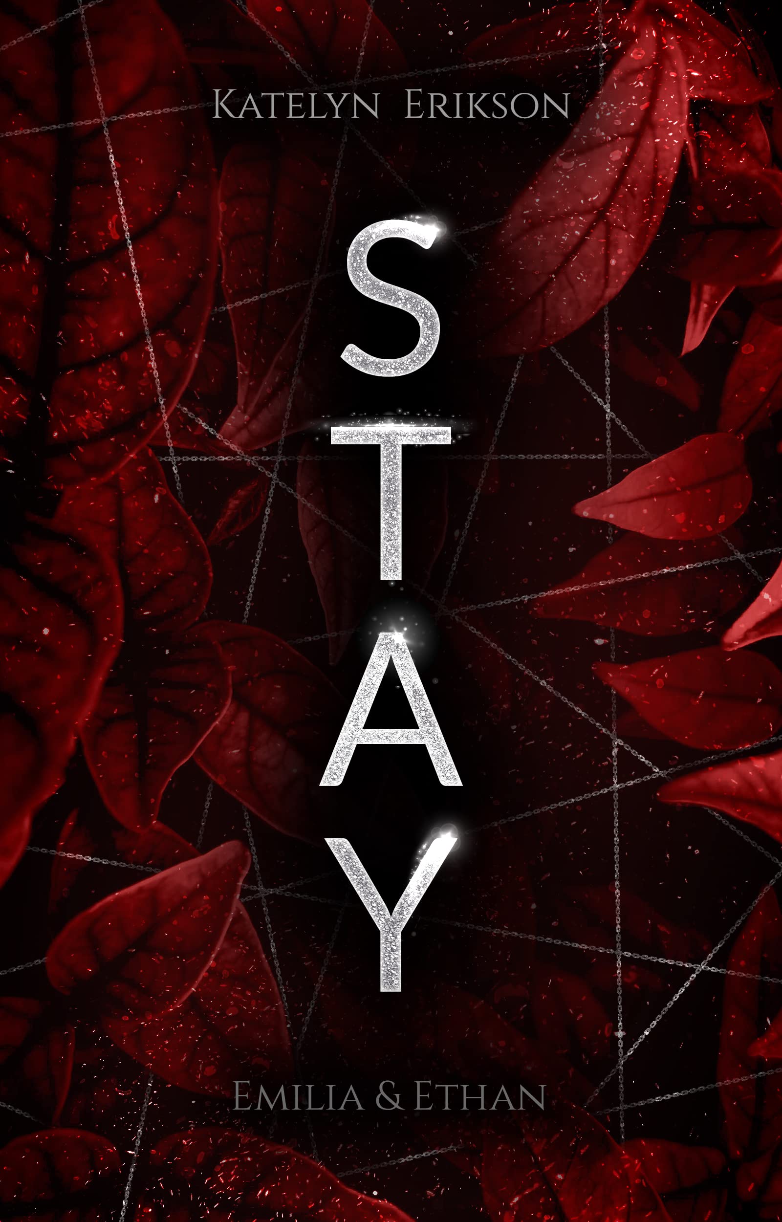 Stay - Emilia & Ethan [english version] by Katelyn Erikson | Goodreads