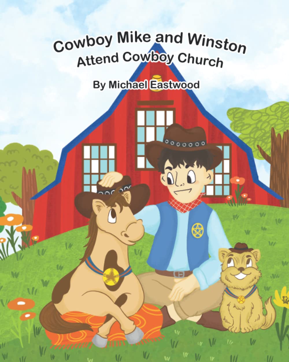 Cowboy Mike and Winston Attend Cowboy Church by Michael Eastwood ...