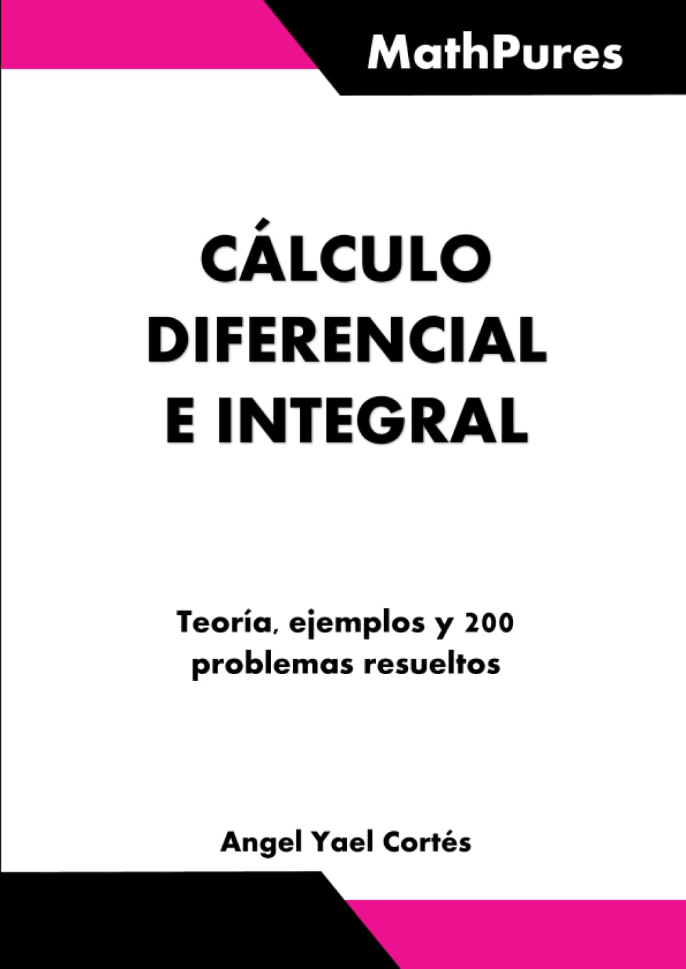 Cálculo Diferencial e Integral: MathPures (Libros de MathPures) by ...