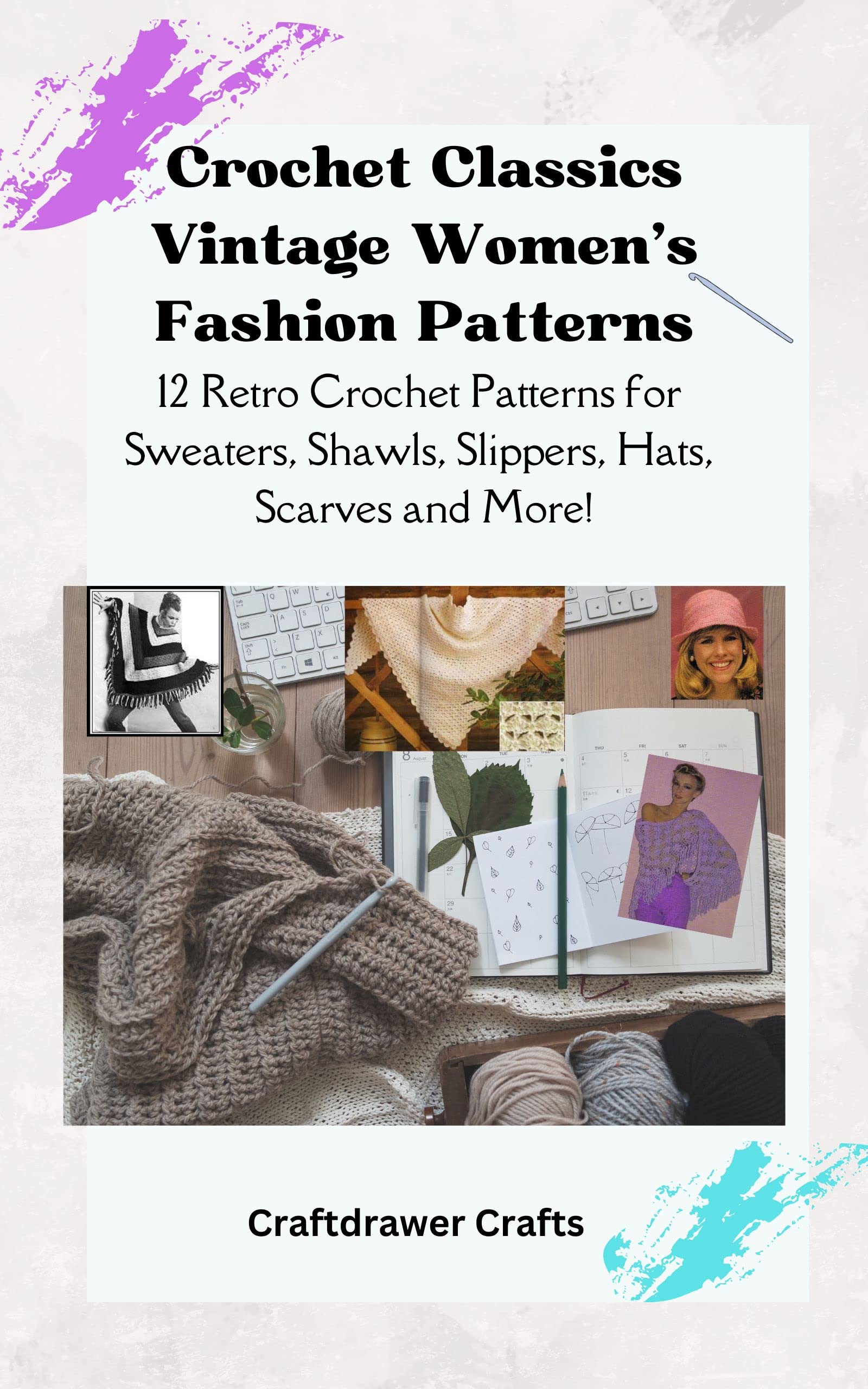 Crochet Classics Vintage Women’s Fashion Patterns 12 Retro Crochet ...
