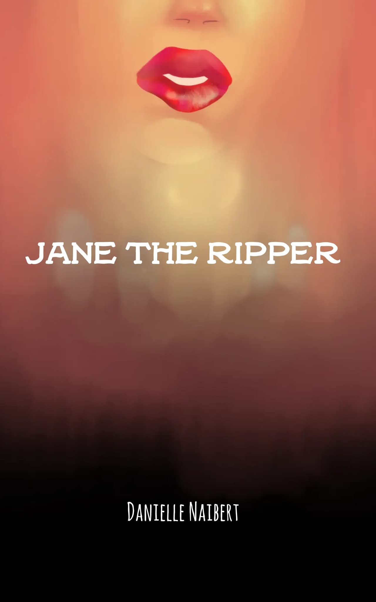 Jane the Ripper by Danielle Naibert | Goodreads