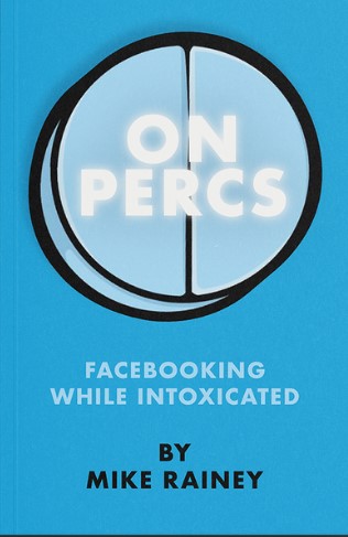 On Percs by Mike Rainey | Goodreads