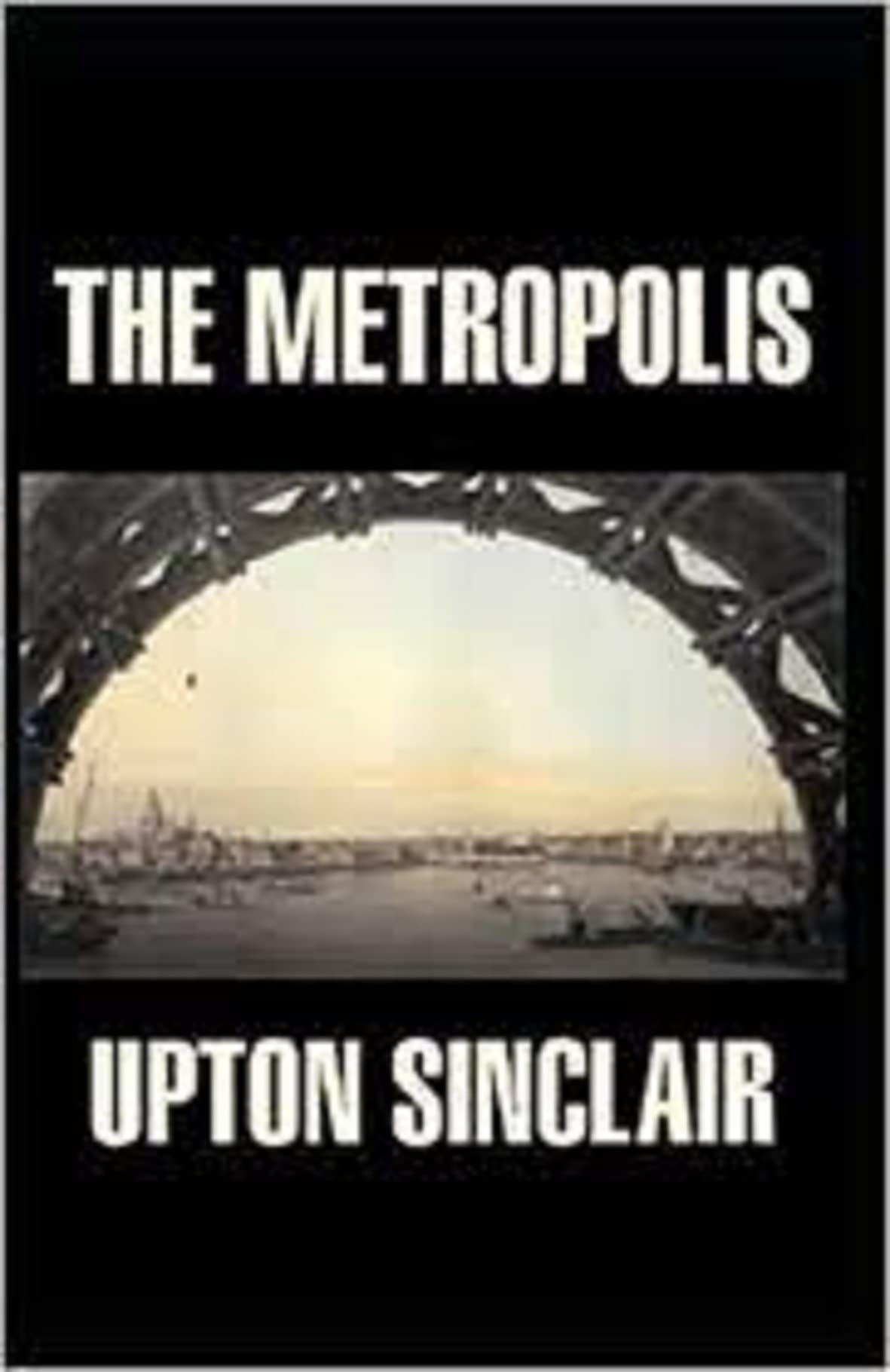 The Metropolis-Classic Original Edition(Annotated) Illusttrated by ...