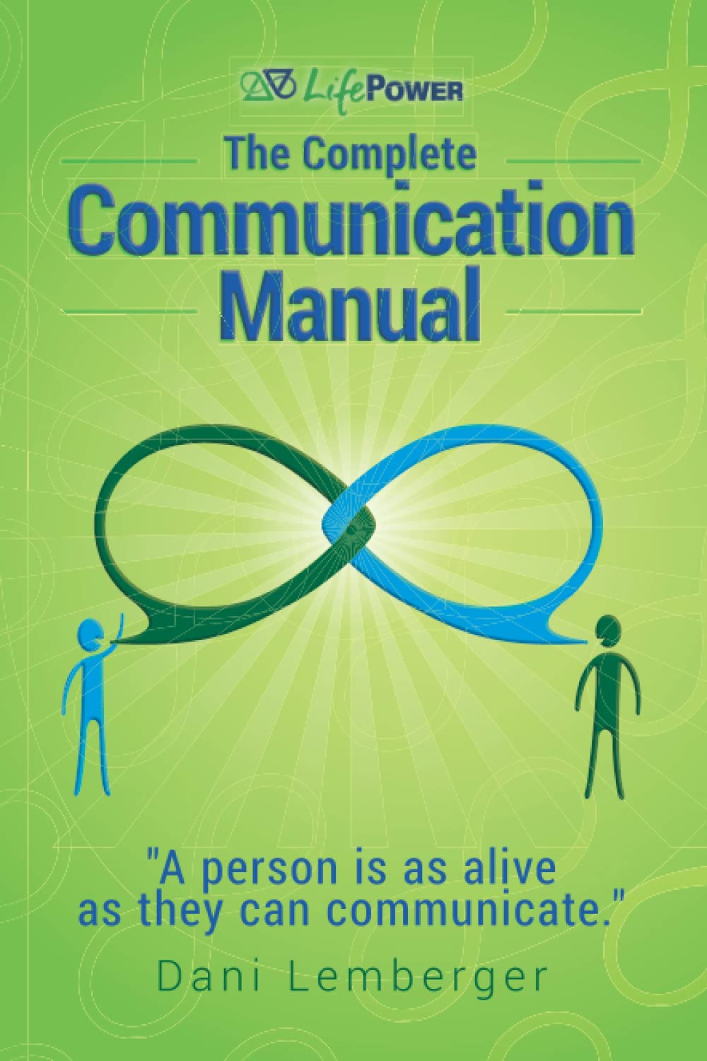 The Complete Communications Manual by Dani Lemberger | Goodreads