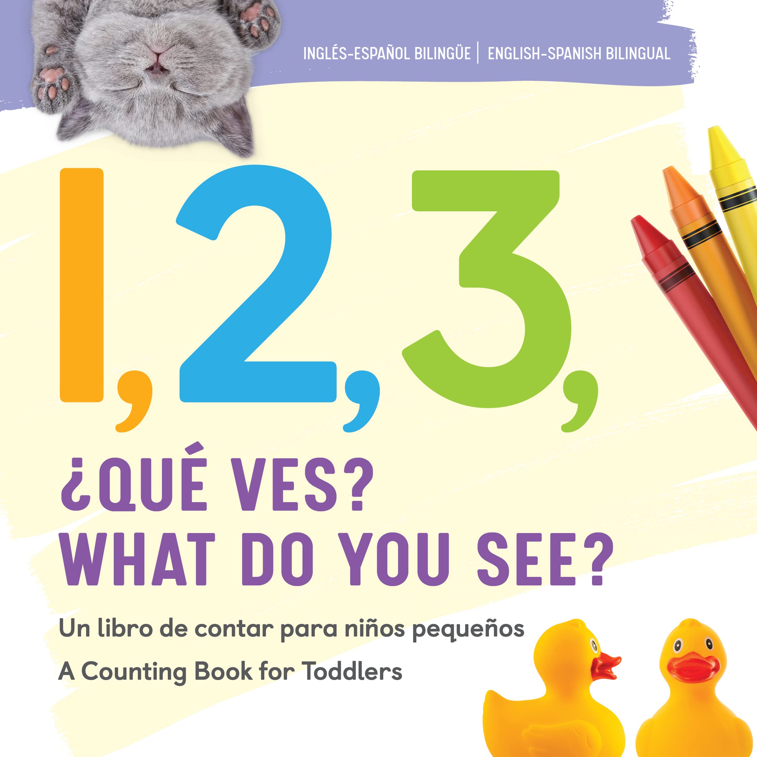 1, 2, 3, What Do You See? English - Spanish Bilingual: A Counting Book ...