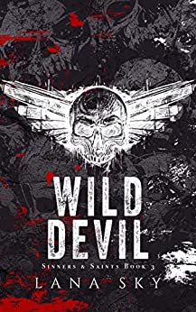 Wild Devil (Sinners & Saints #3) by Lana Sky | Goodreads